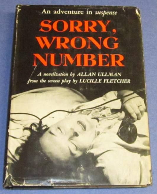 Sorry Wrong Number by Allan (Lucille Fletcher) Ullman - 1st printing ...