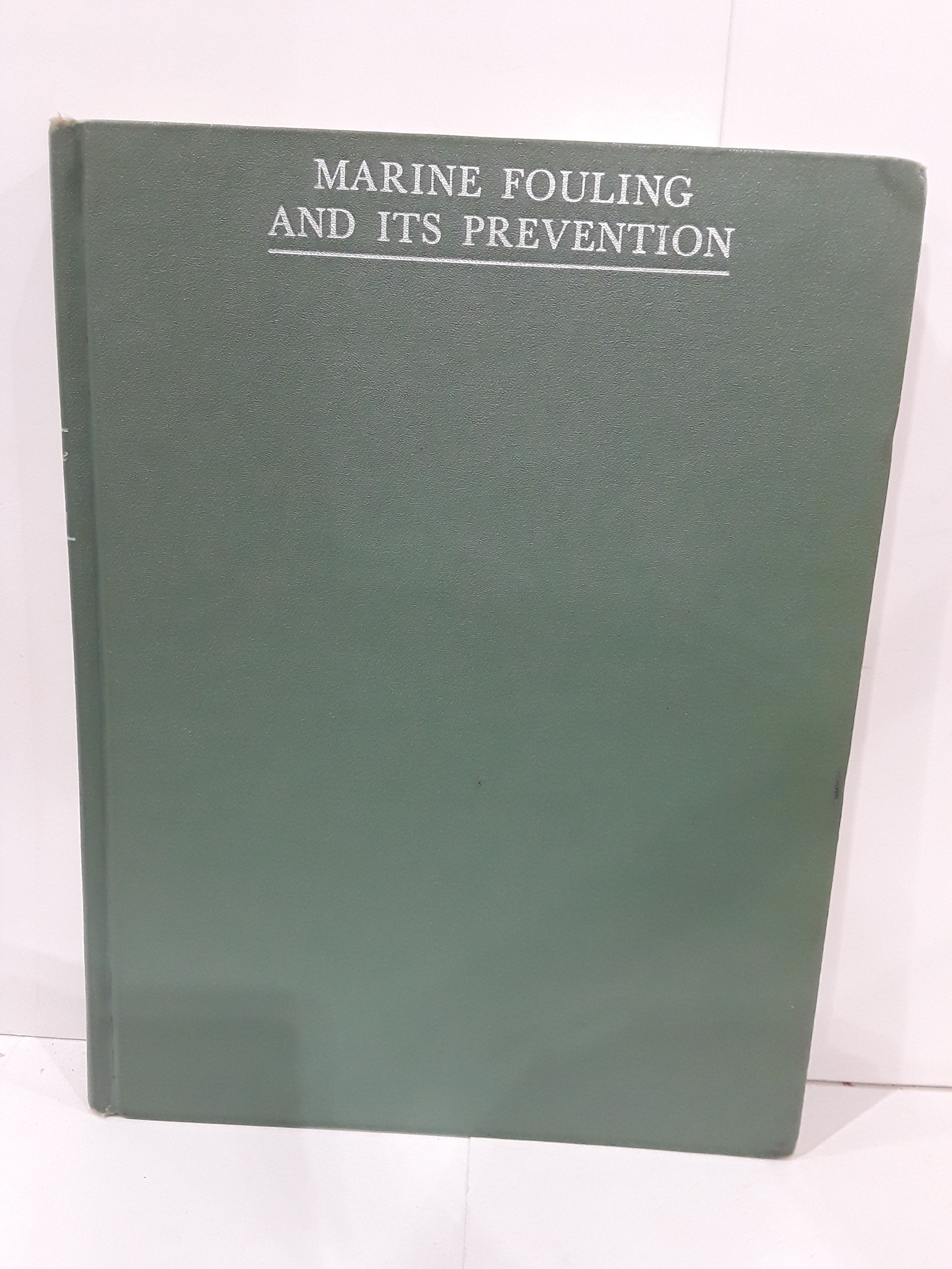 Marine Fouling and Its Prevention