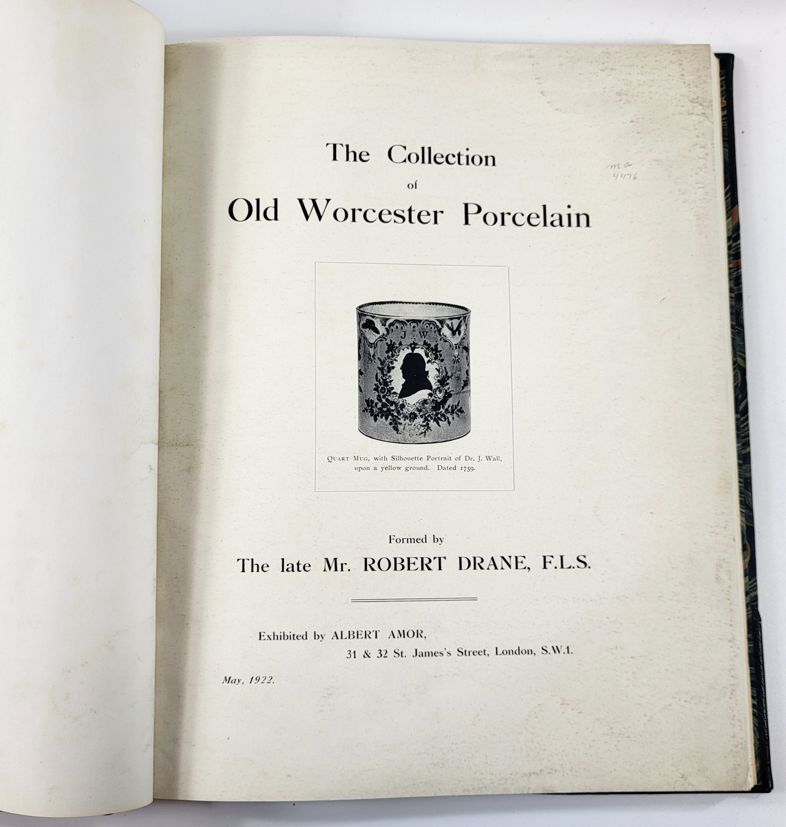 The Collection of Old Worcester Porcelain Formed By the Late Mr. Robert ...