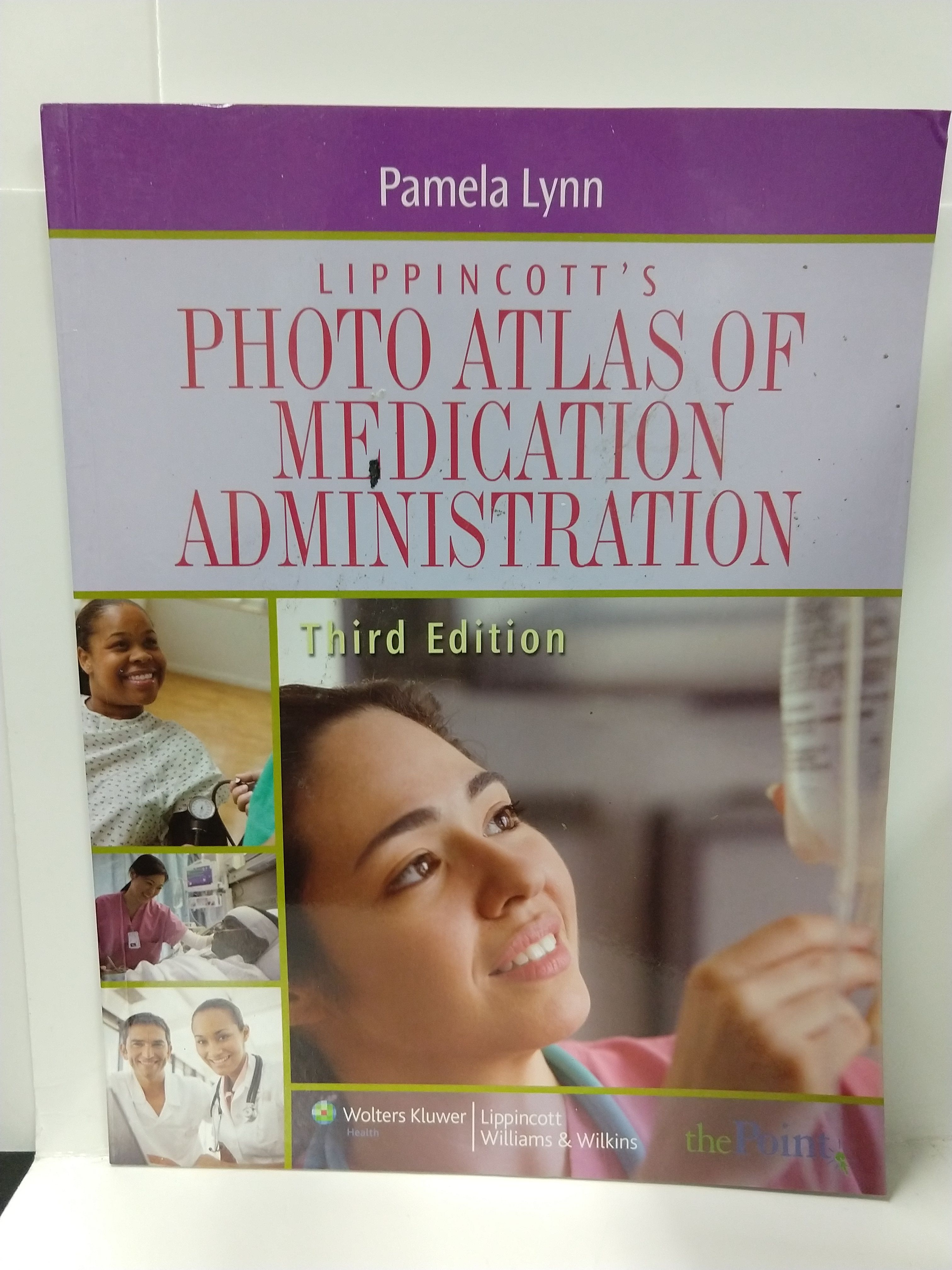 Lippincott's Photo Atlas of Medication Administration