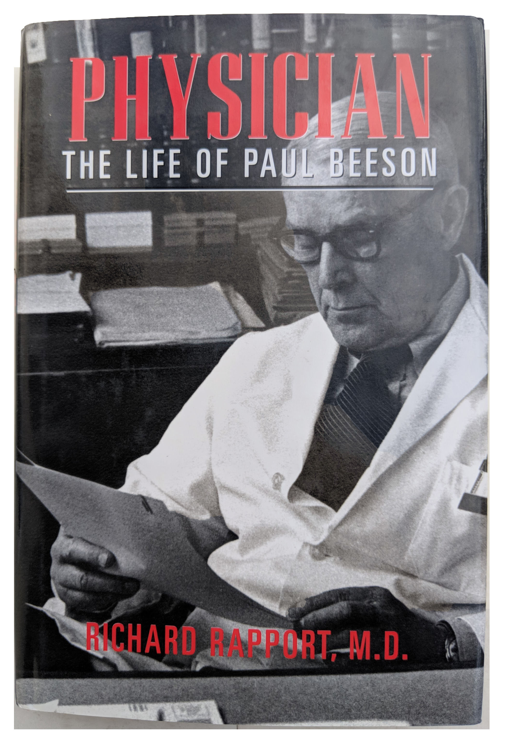 Physician; The Life of Paul Beeson.