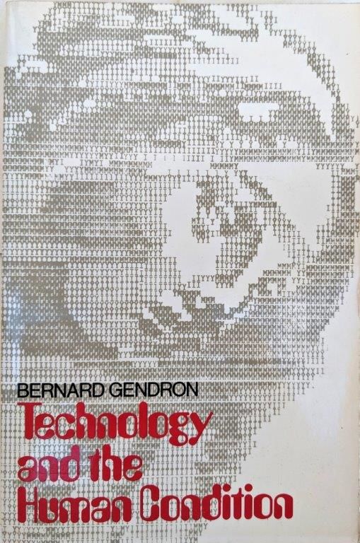 Technology and the Human Condition.