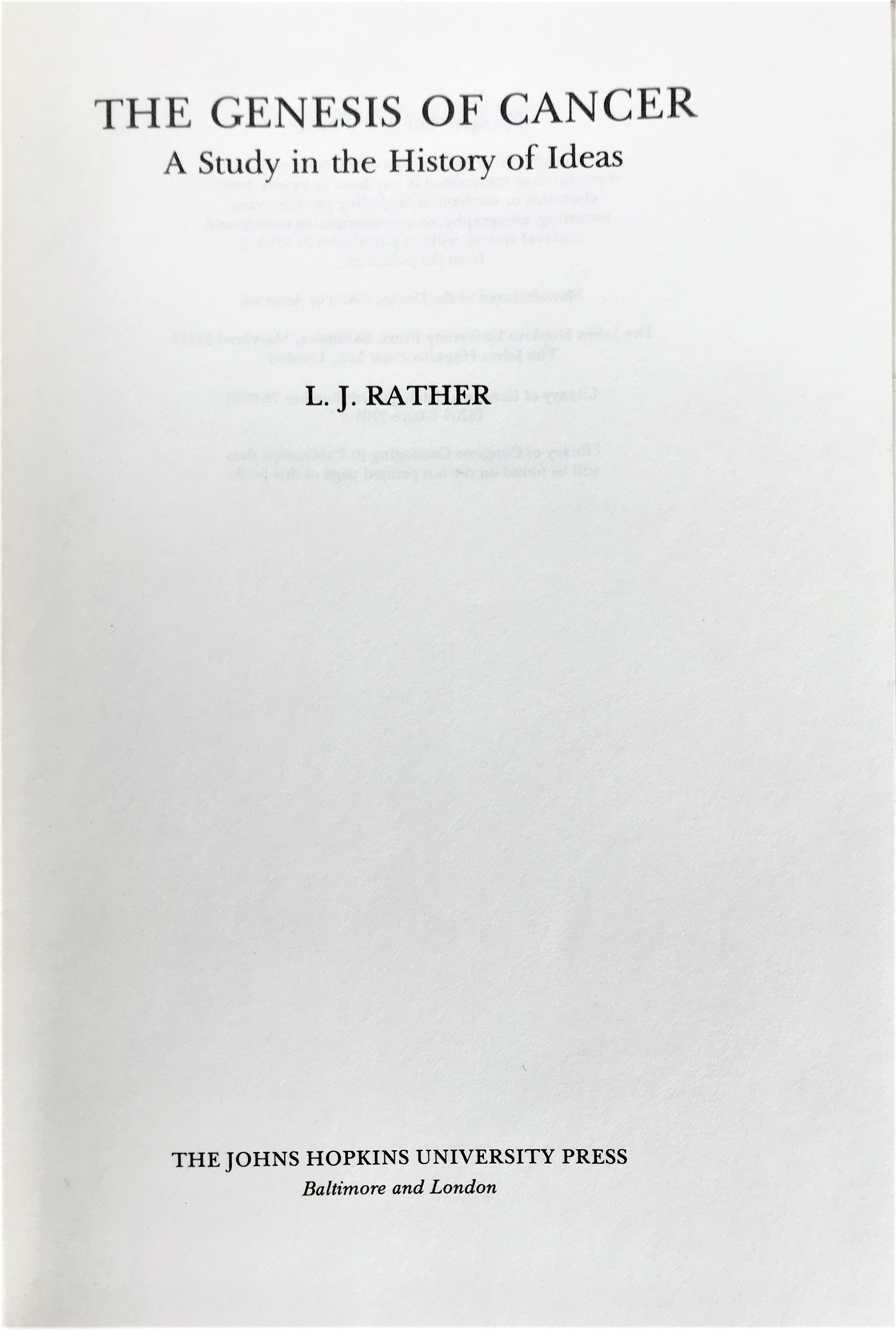 The Genesis of Cancer; A Study in the History of Ideas.