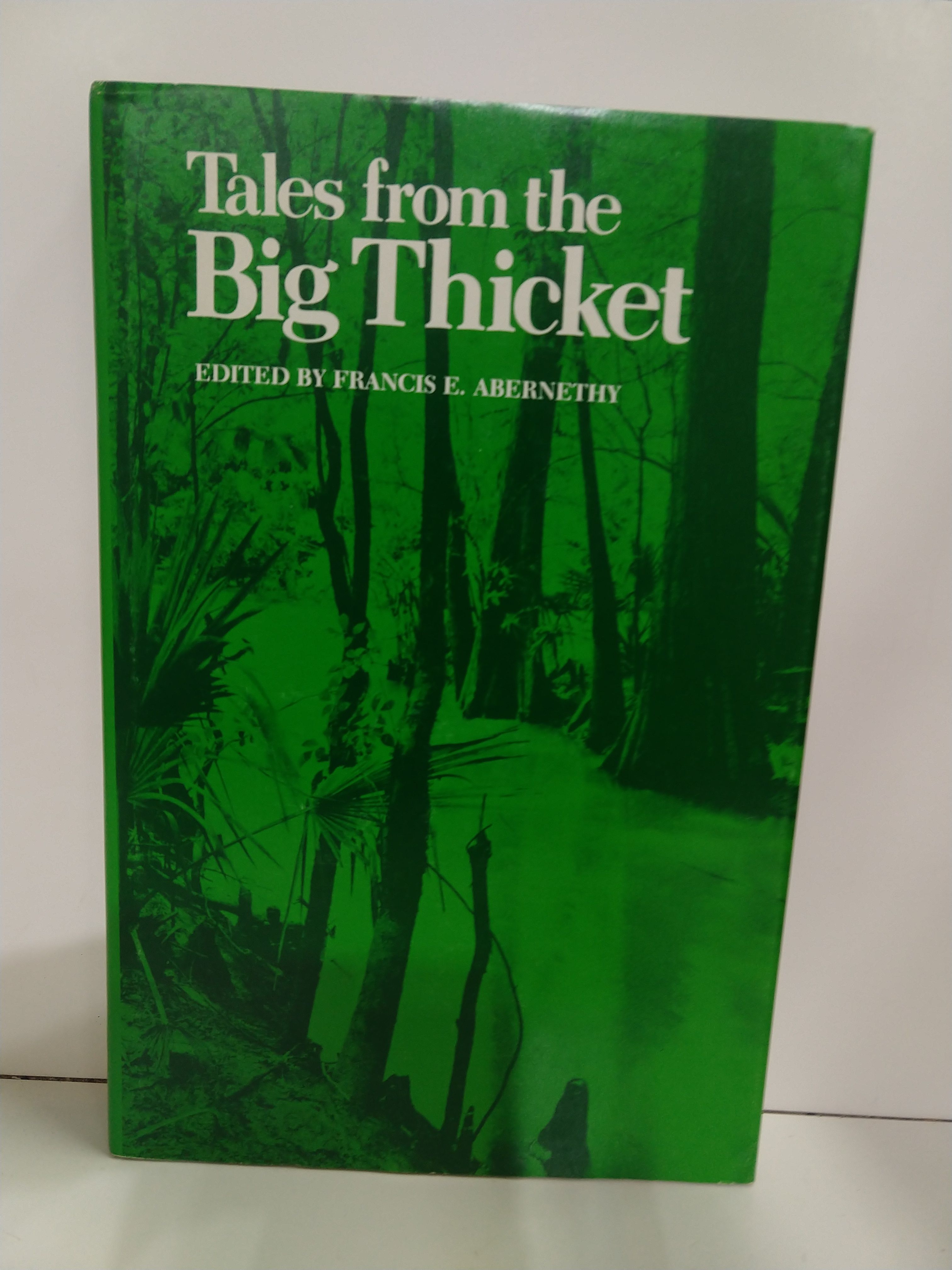 Tales From The Big Thicket