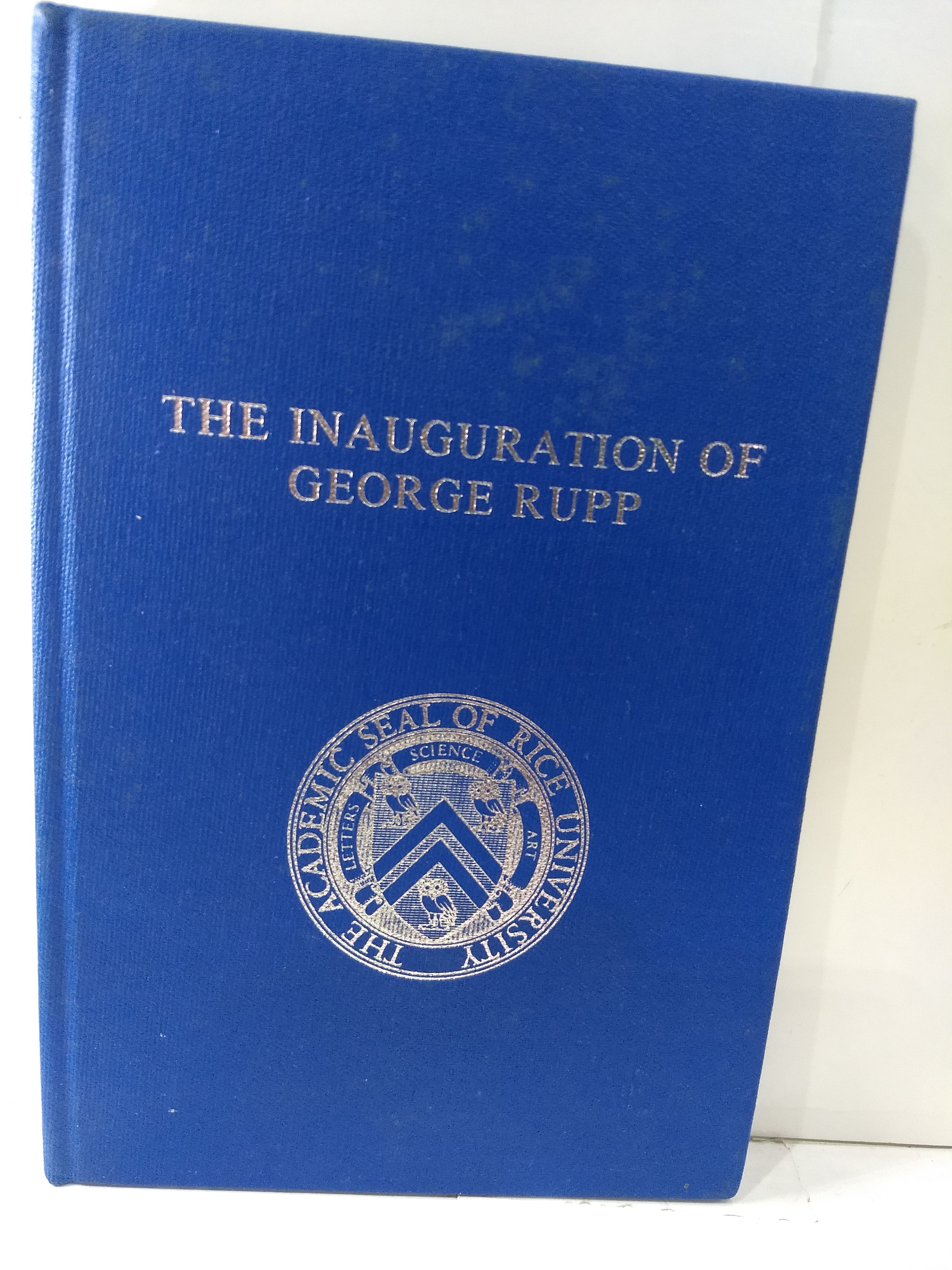 The Inauguration of George Rupp, William Marsh Rice University