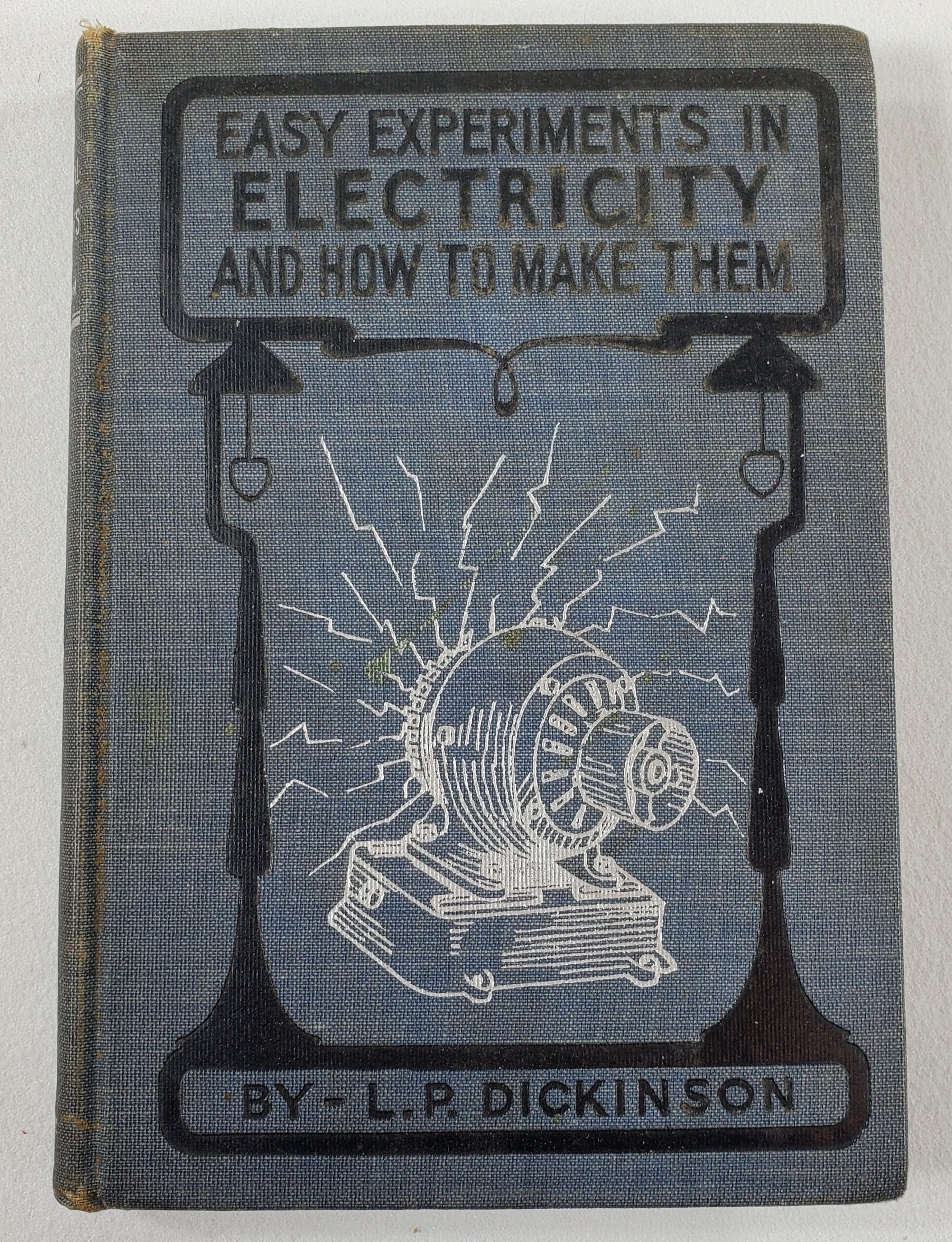 Easy Electrical Experiments and How to Make Them