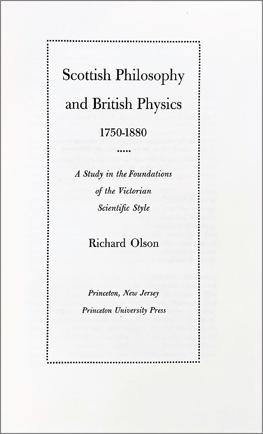 Scottish Philosophy and British Physics, 1750-1880: A Study in the ...