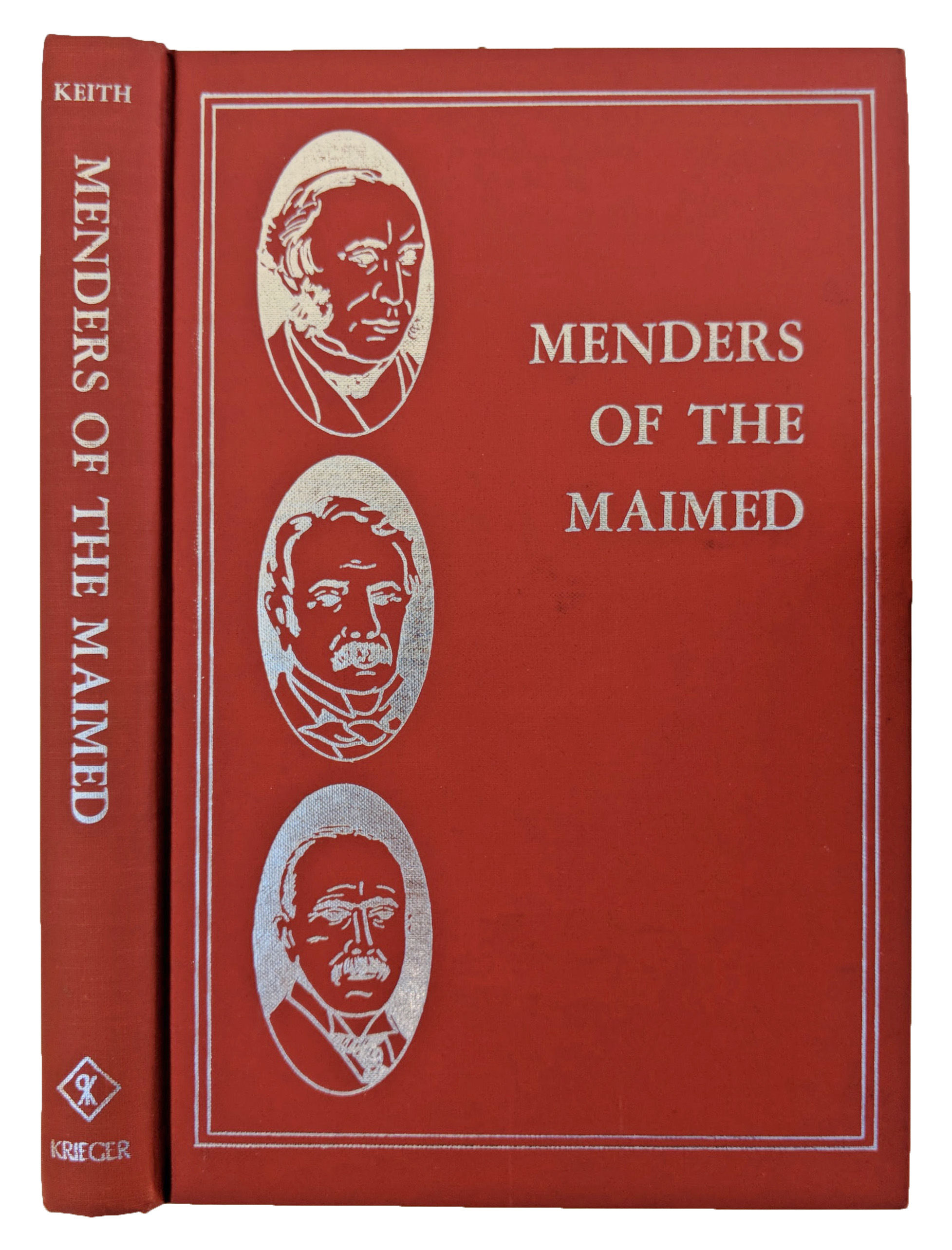 Menders of the Maimed. The Anatomical & Physiological Principles ...
