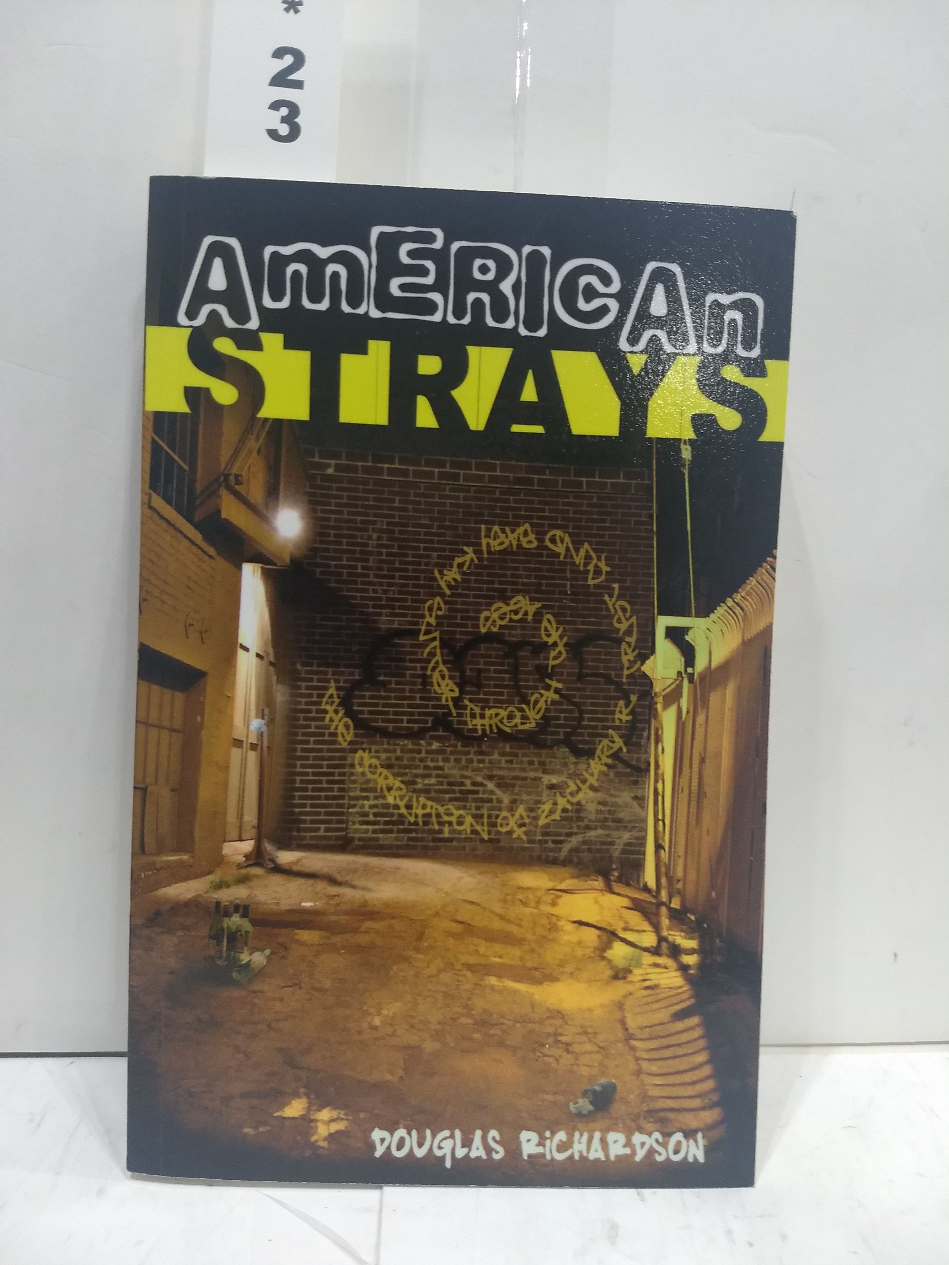 American Strays (SIGNED)