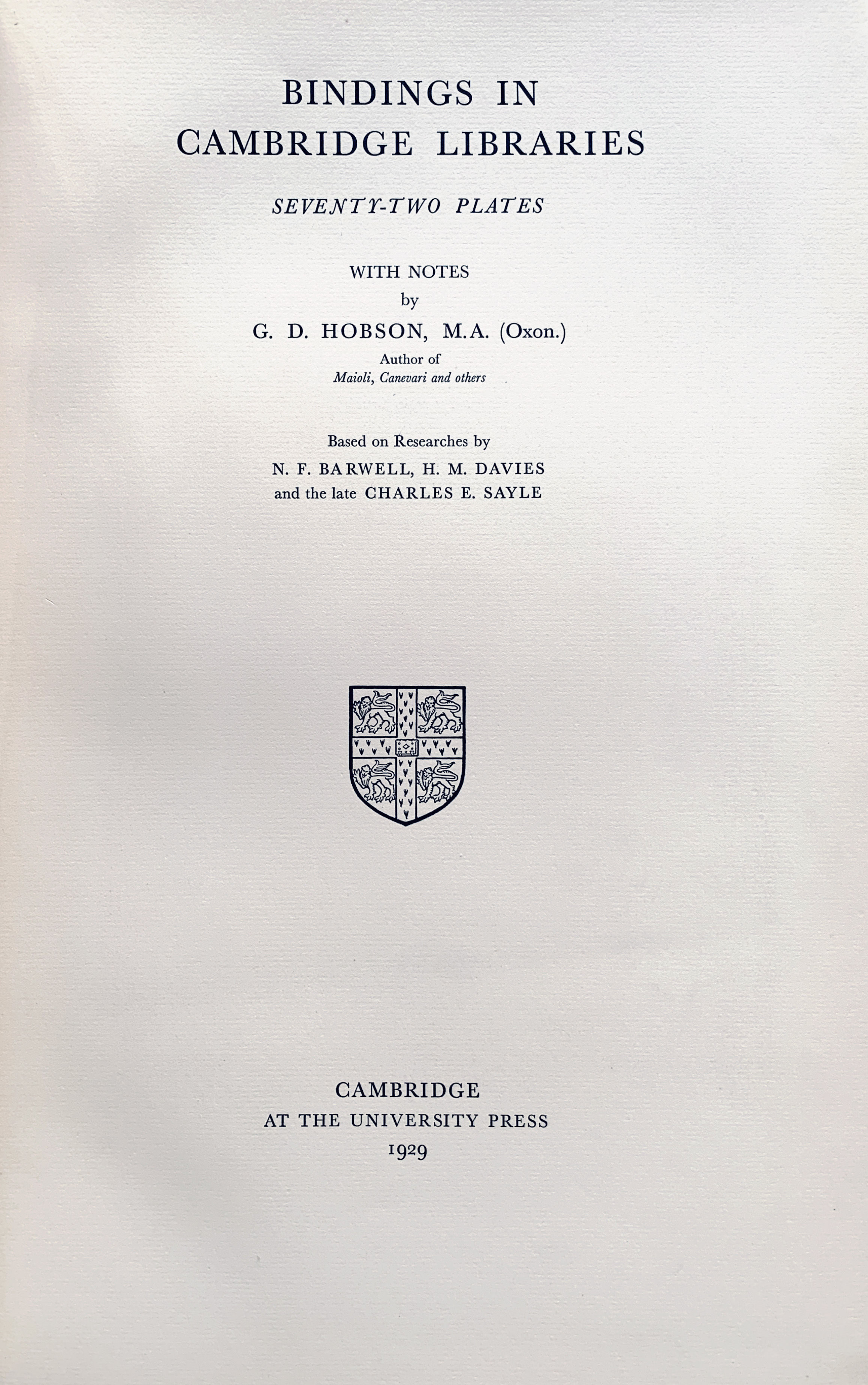 Bindings in Cambridge Libraries; seventy-two plates. With notes by ...