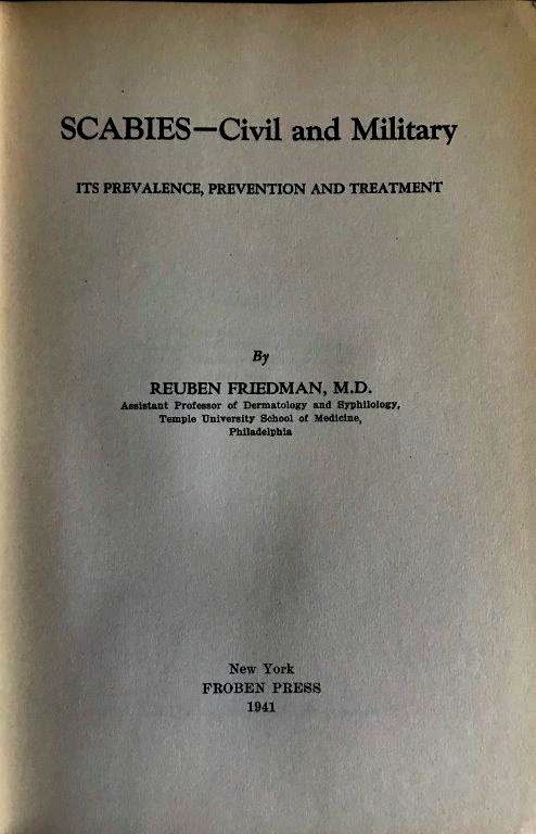 Scabies--Civil and Military. Its Prevalence, Prevention and Treatment.