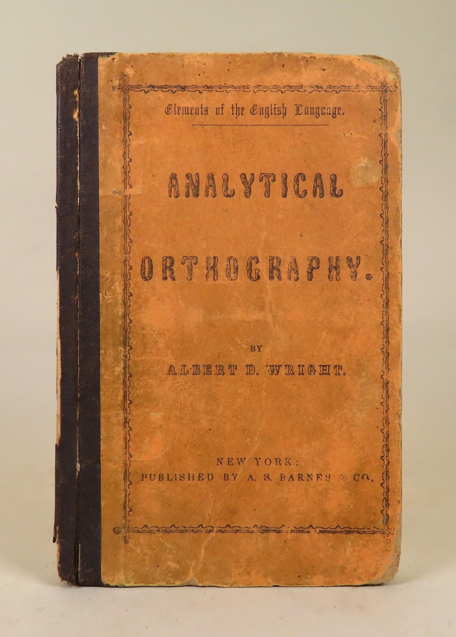Analytical Orthography Elements of the English Language
