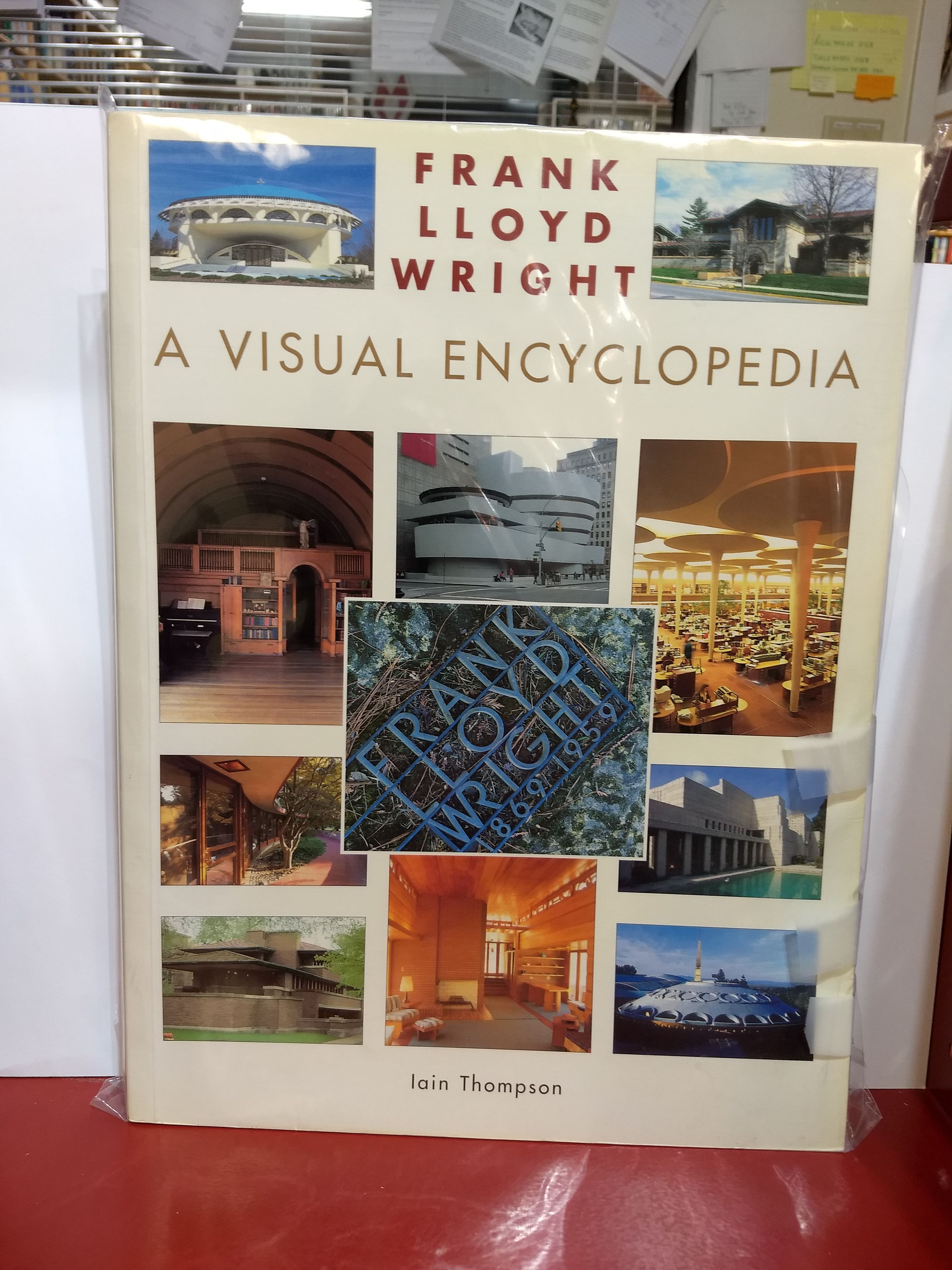 Frank Lloyd Wright A Visual Encyclopedia