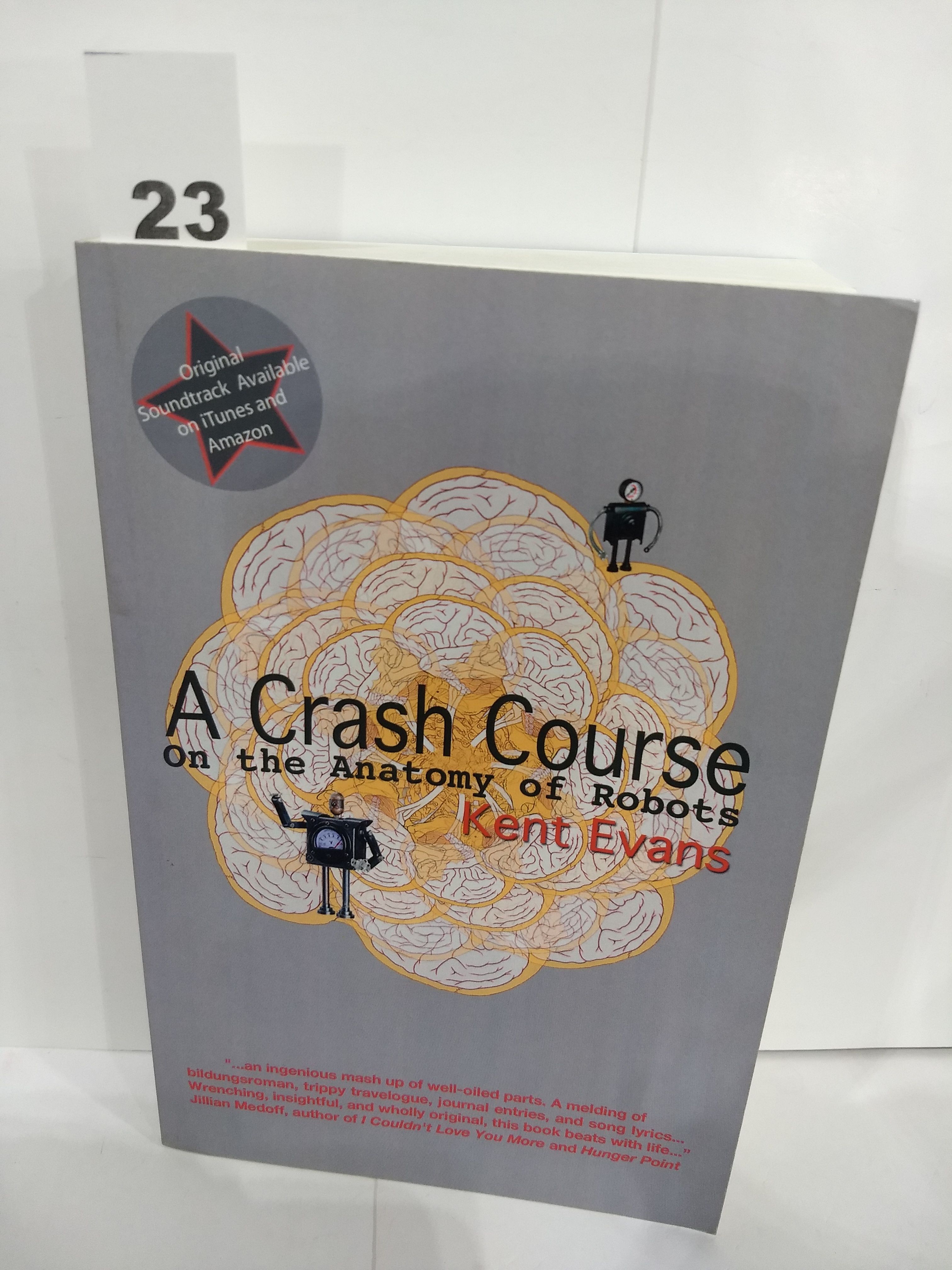 Crash Course on the Anatomy of Robots (SIGNED)
