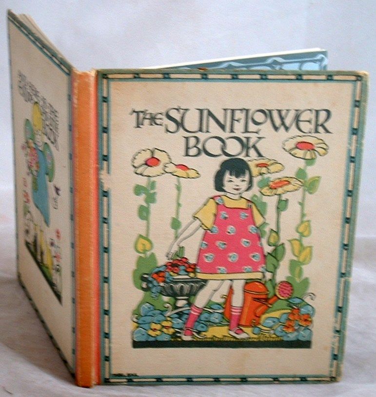 The Sunflower Book a Flower Book for Little Folks