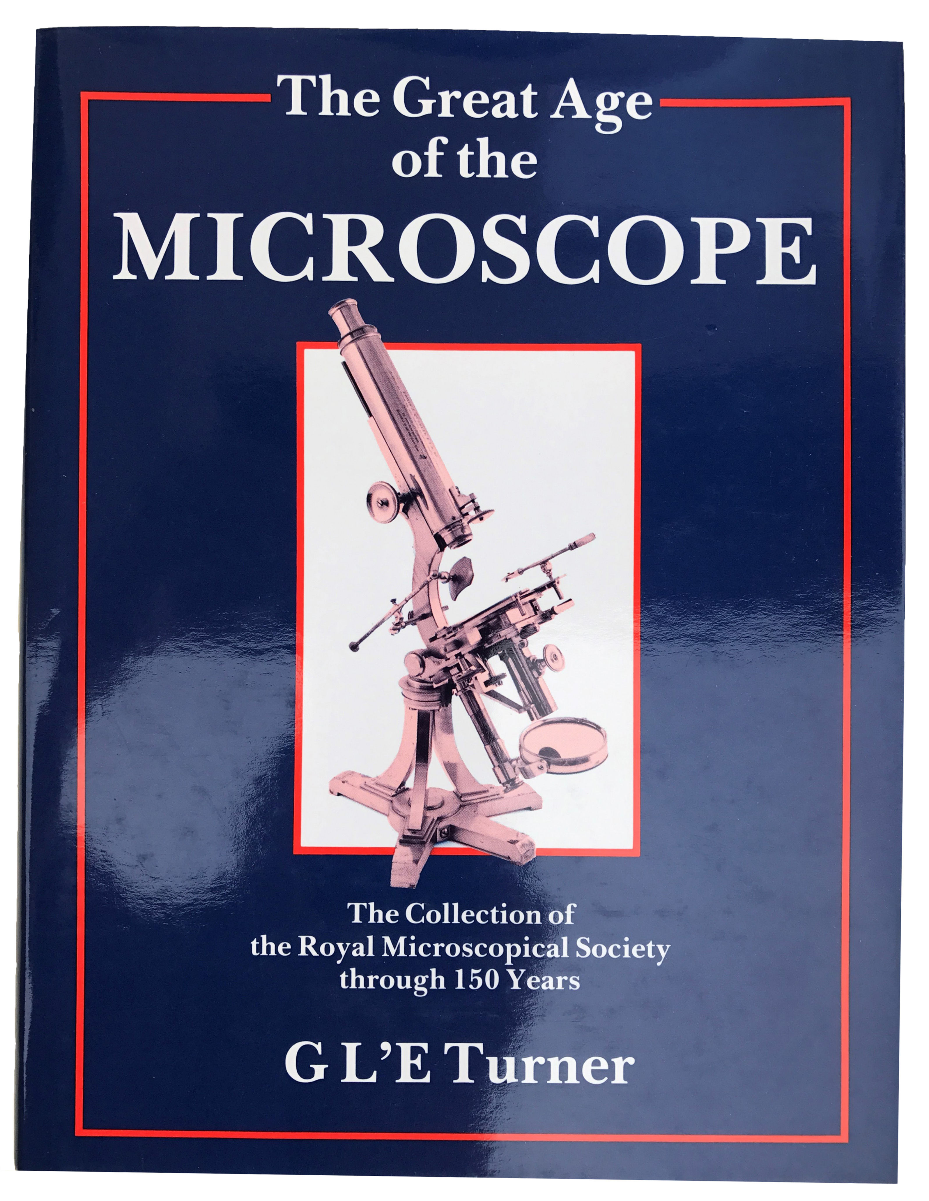The Great Age of the Microscope; The Collection of the Royal ...