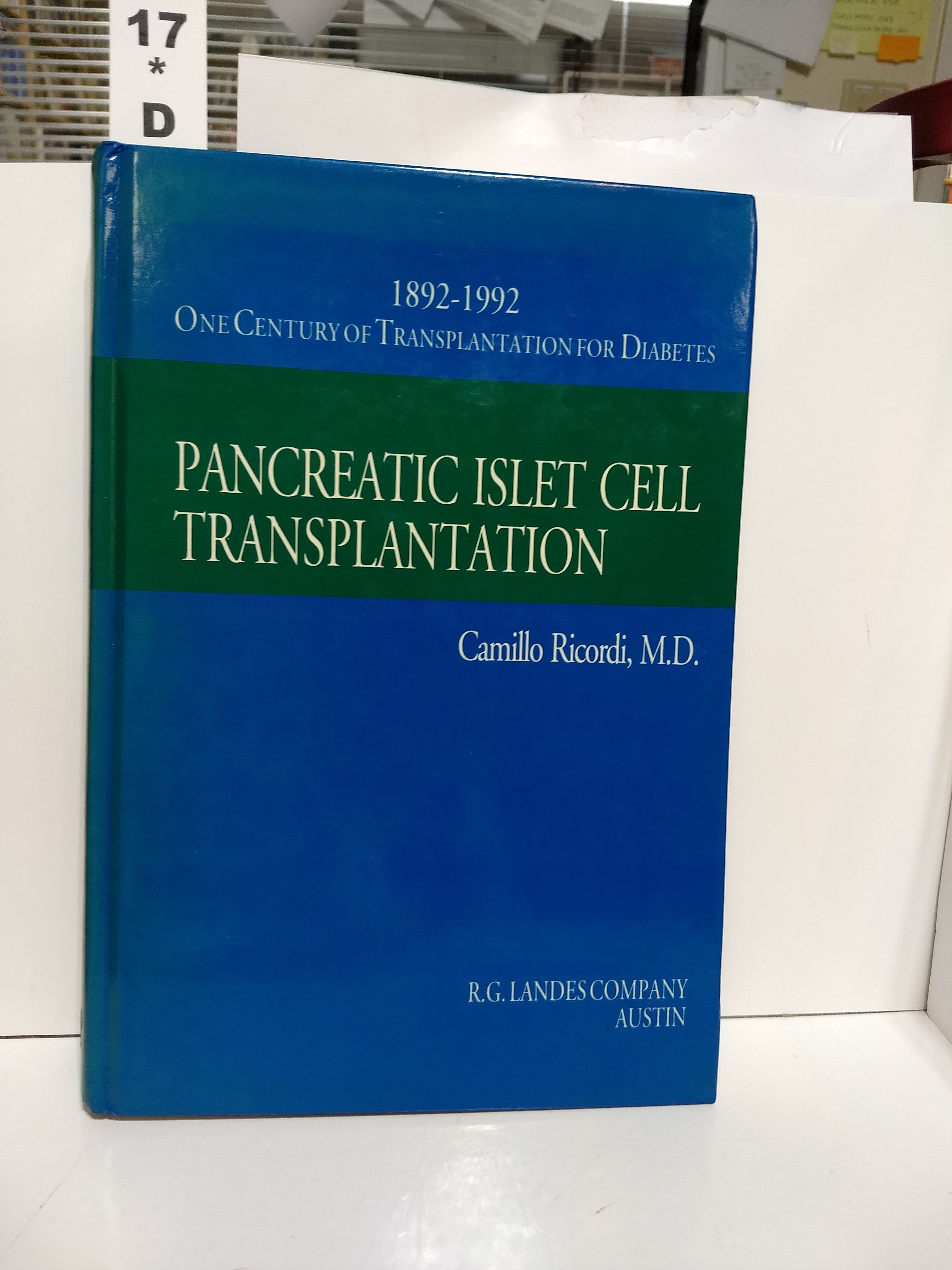 Pancreatic Islet Cell Transplantation: 1892-1992 One Century Of ...