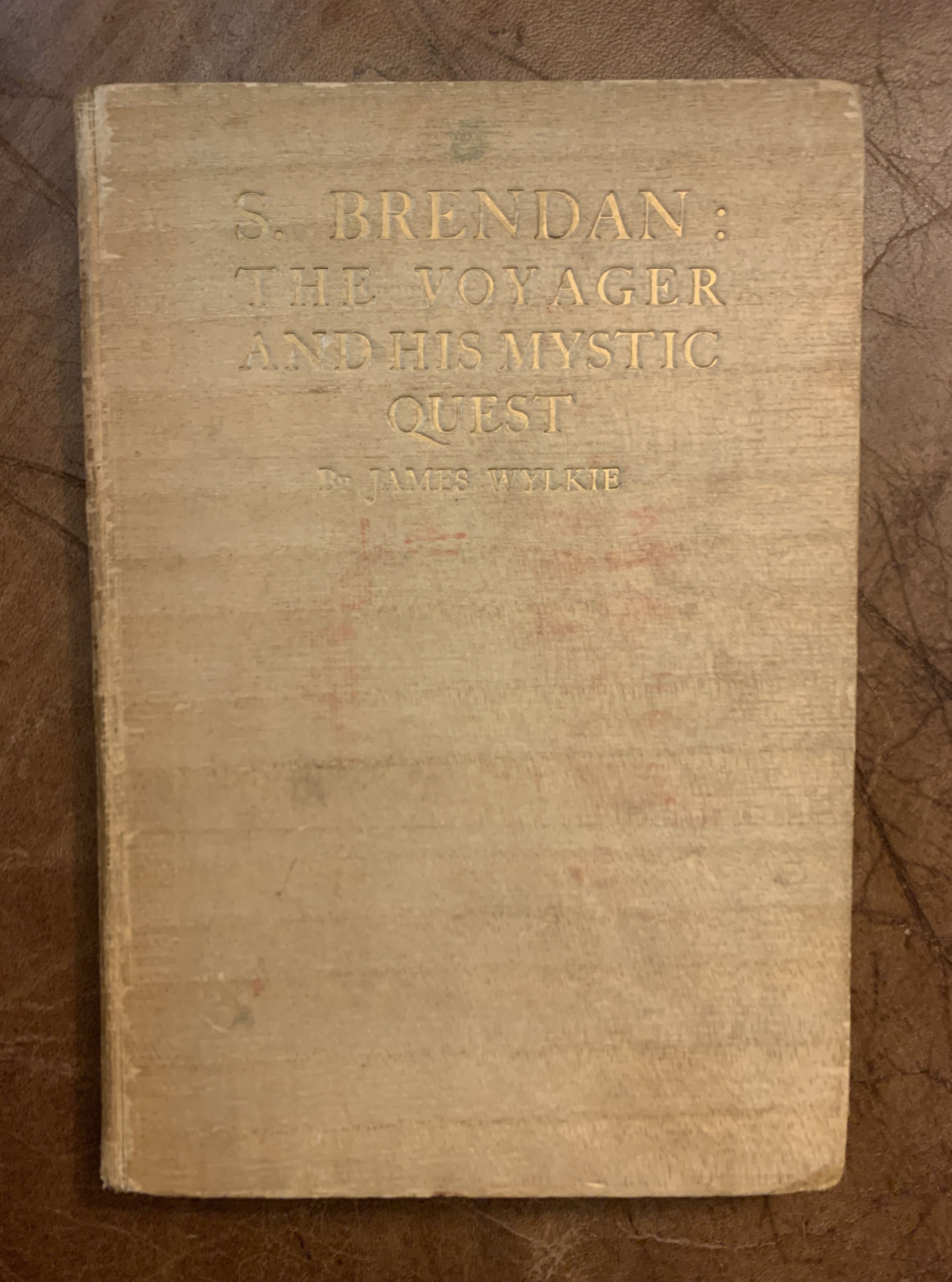 S. Brendan The Voyager And His Mystic Quest Illustrated in Color and B ...