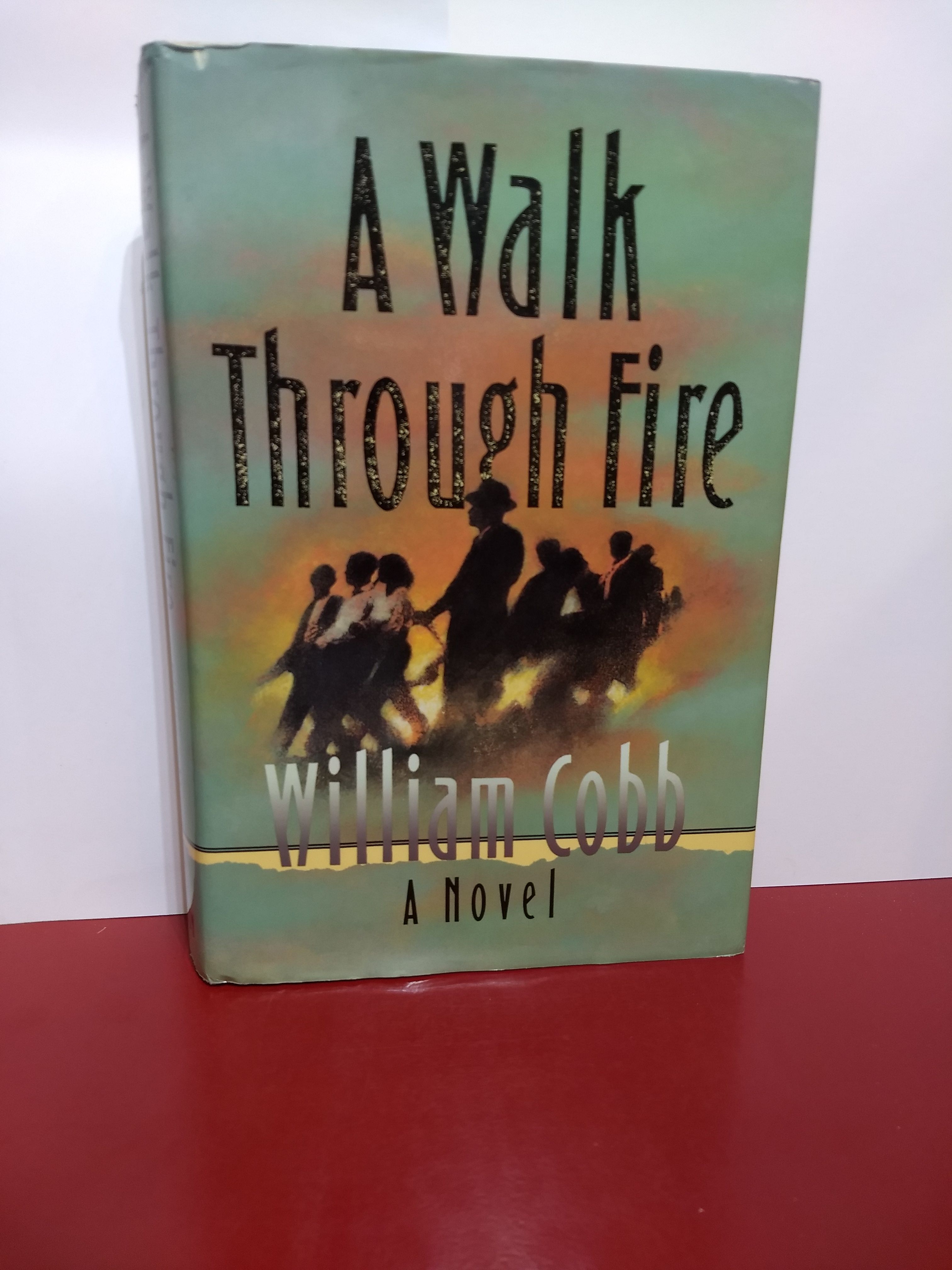 A Walk Through Fire