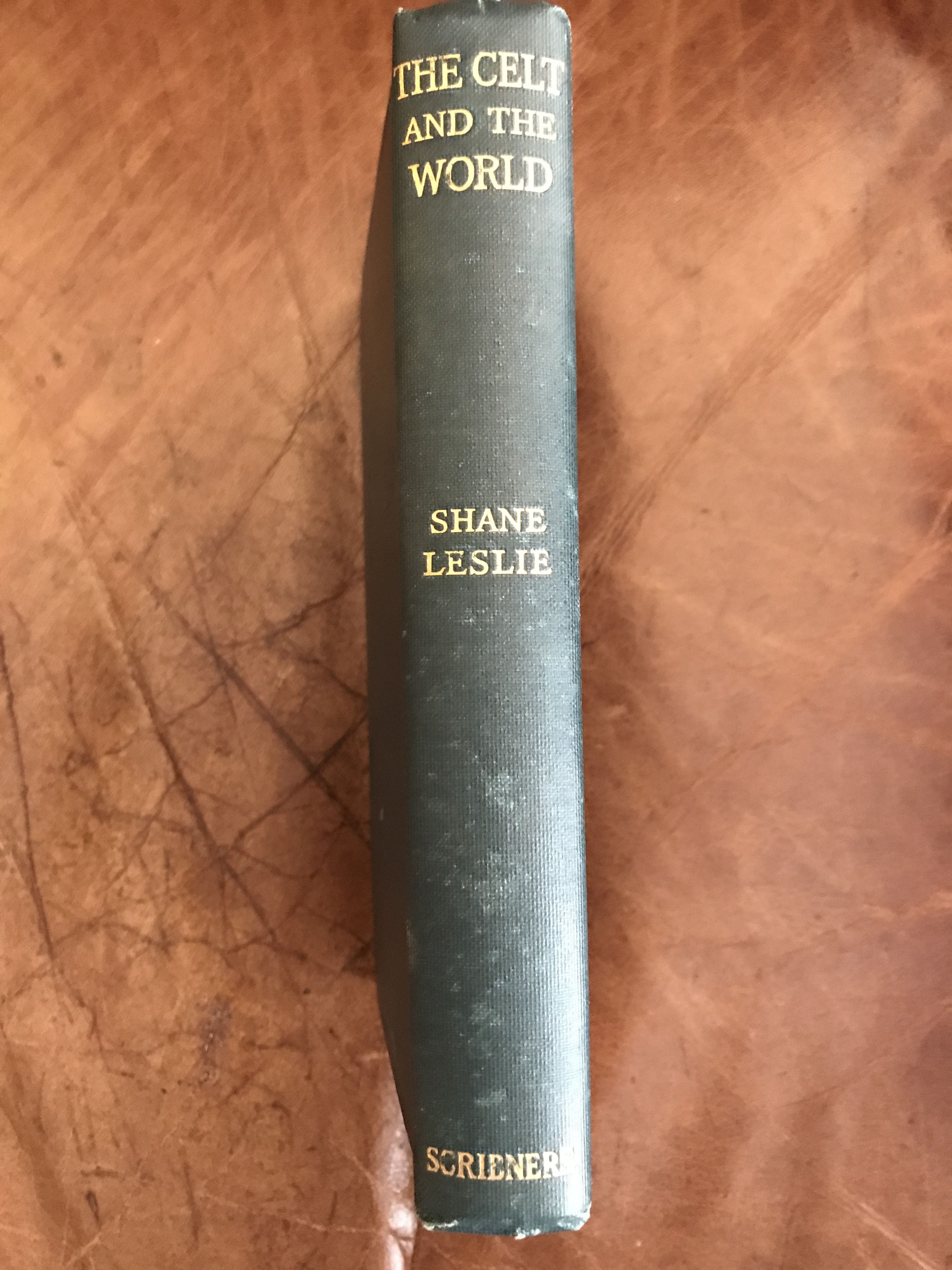 The Celt And The World Signed and Inscribed By Shane Leslie