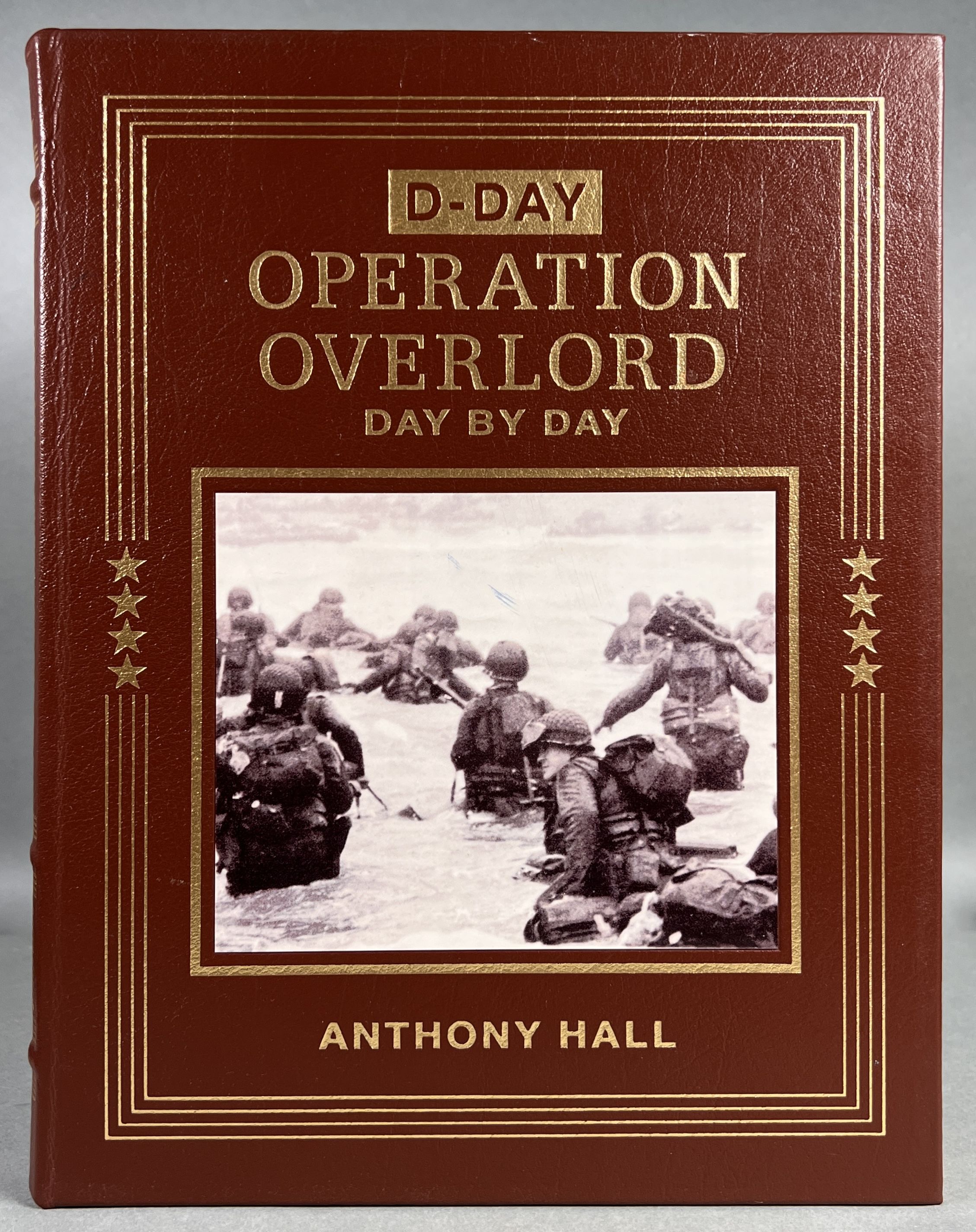 D-Day; Operation Overlord- Day by Day
