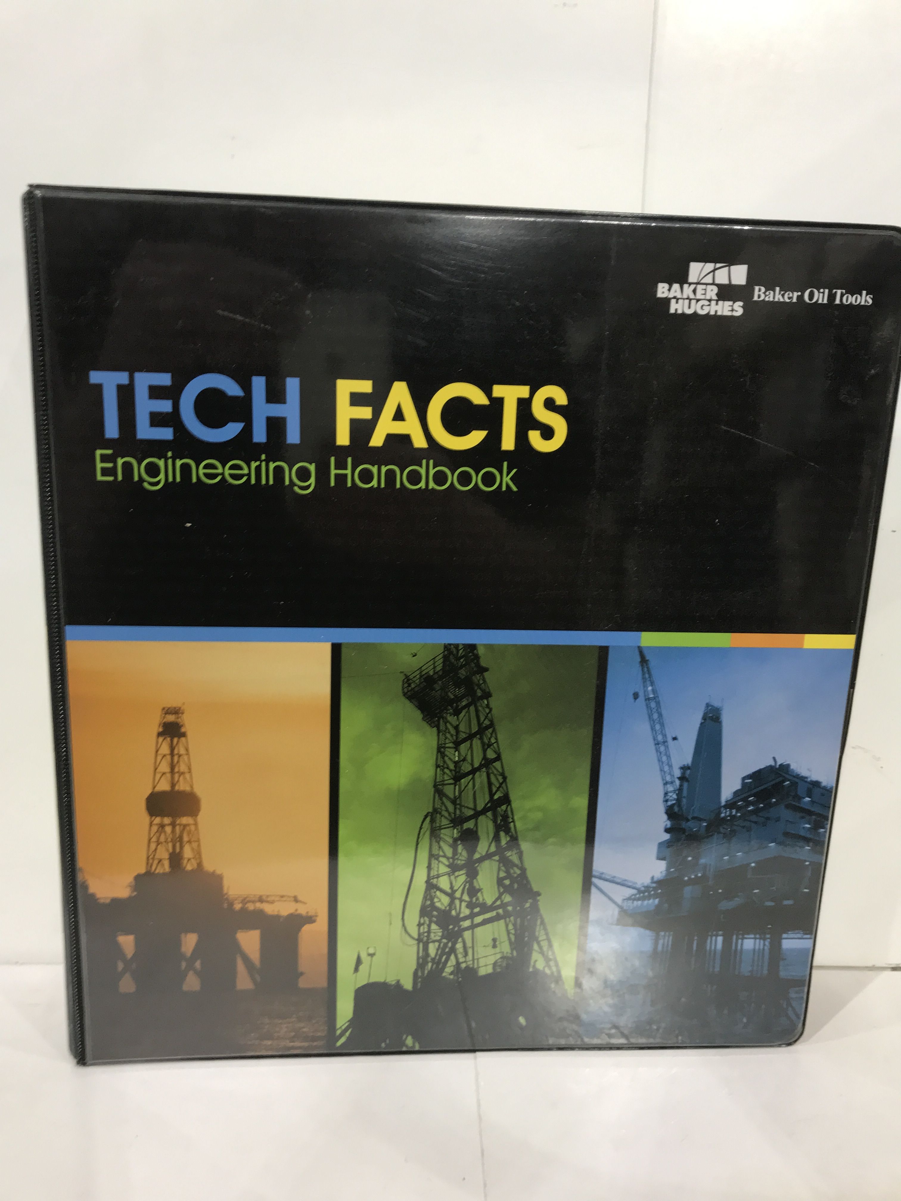 Tech Facts Engineering Handbook (Technical Information for Completions ...