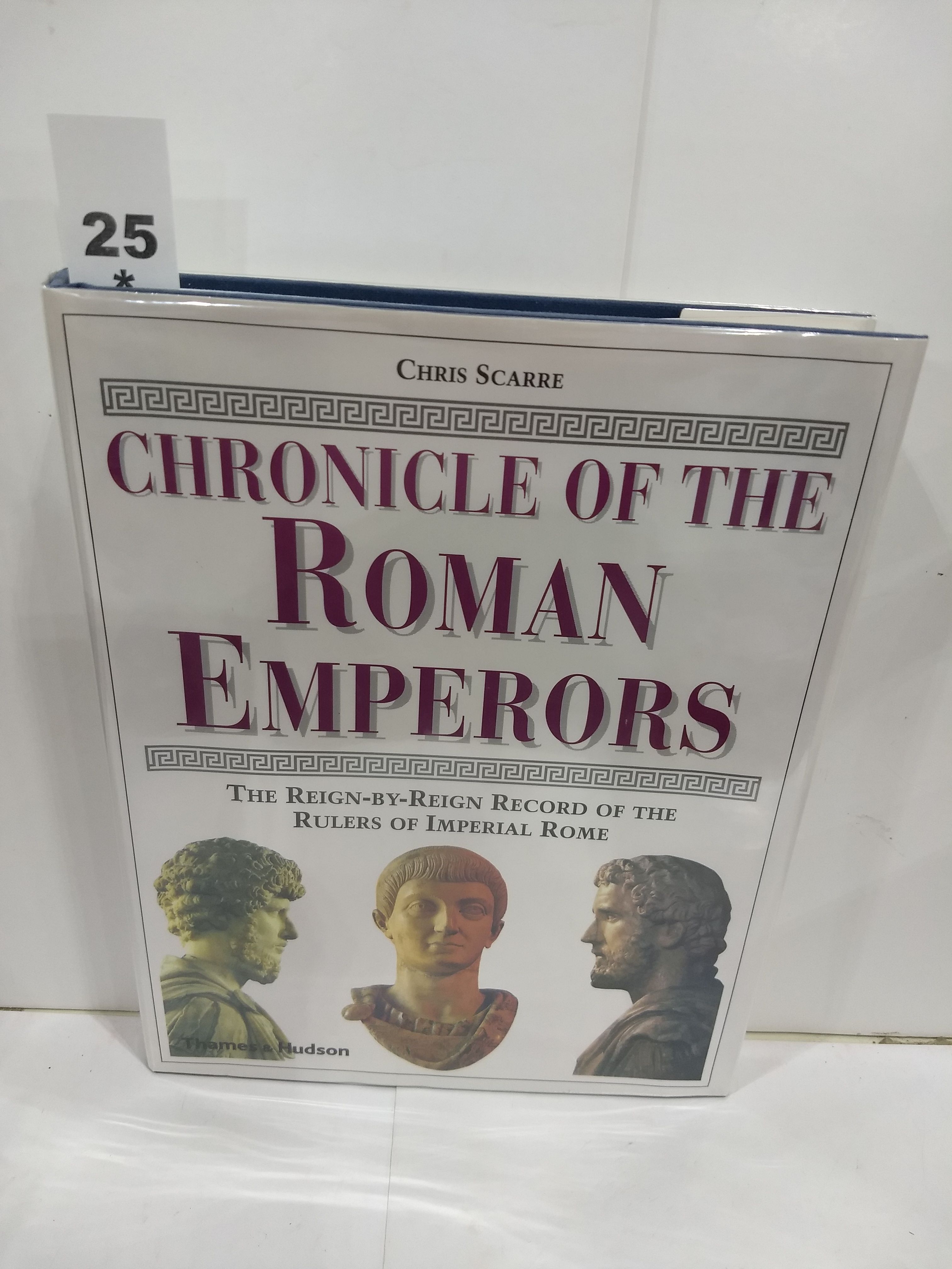 Chronicle of the Roman Emperors the Reign-by-Reign Record of the Rulers ...
