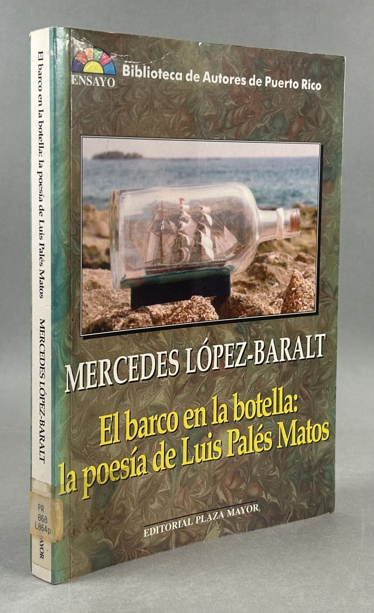 El Barco en la Botella: La Poesia de Luis Pales Matos [Biblioteca de ...