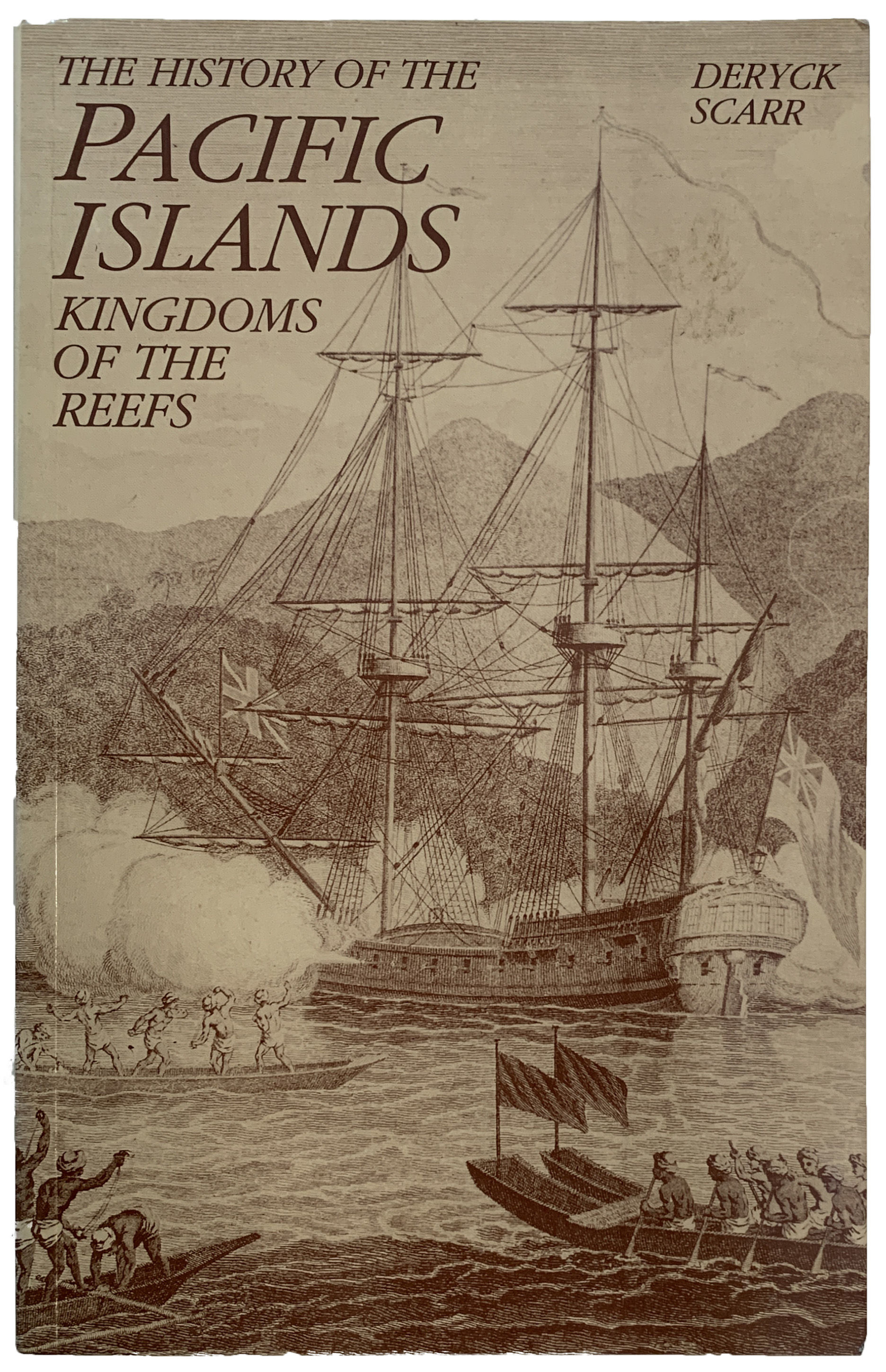 The History of the Pacific Islands. Kingdoms of the Reefs.