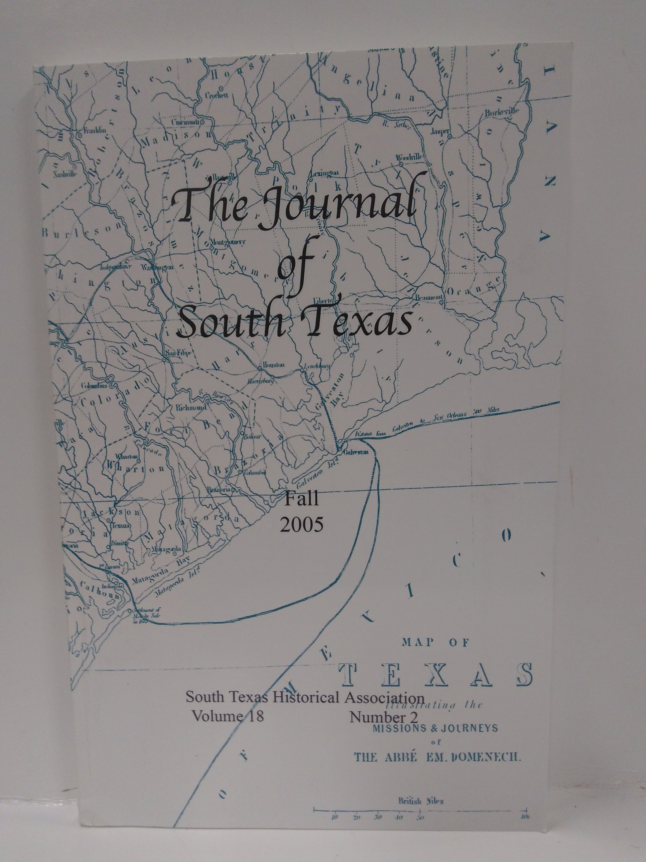The Journal of South Texas, Volume 18, Number 2 (Fall 2005)