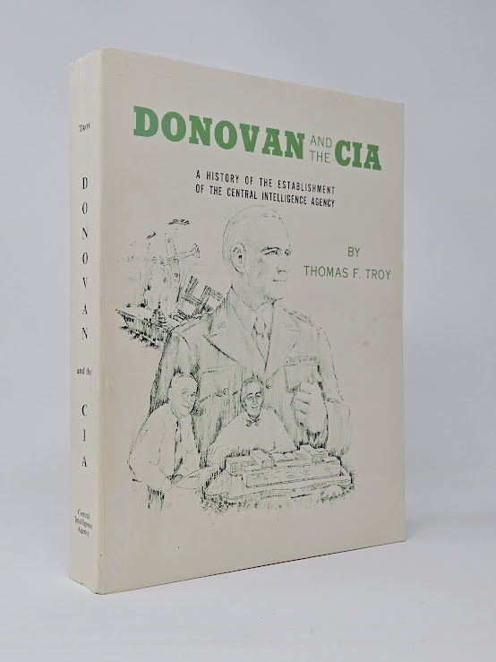 Donovan and the CIA: A History of the Establishment of the Central ...