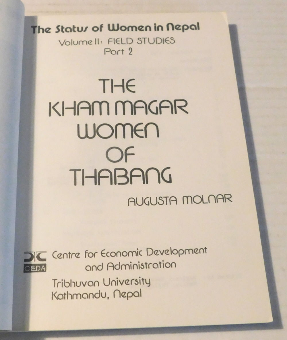 THE KHAM MAGAR WOMEN OF THABANG. The Status of Women in Nepal. Volume ...