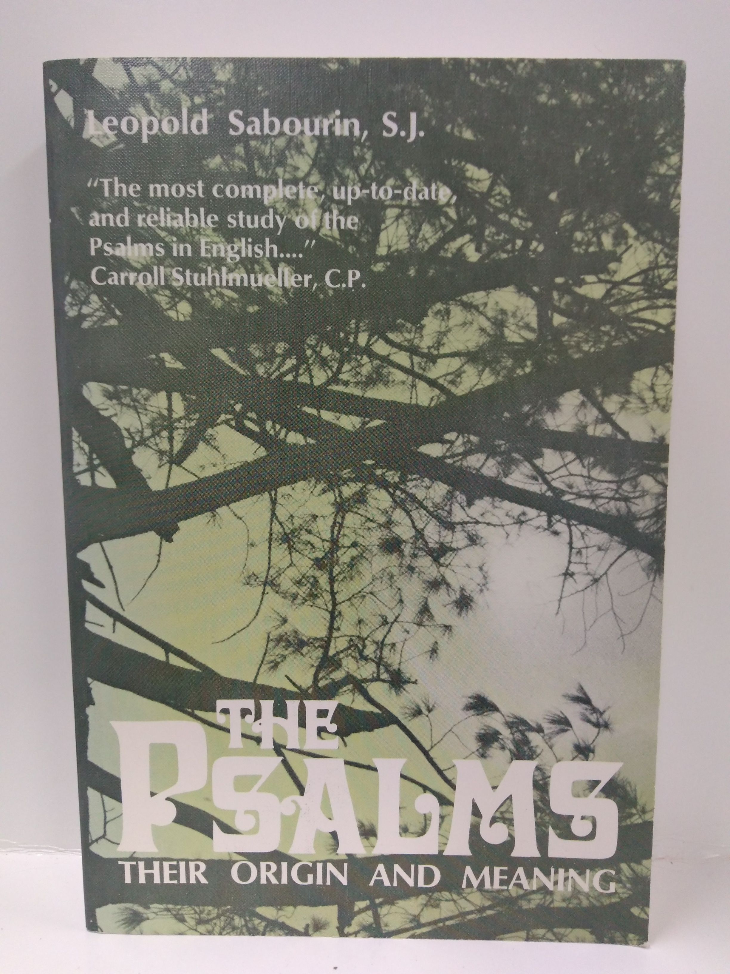 The Psalms: Their Origin and Meaning