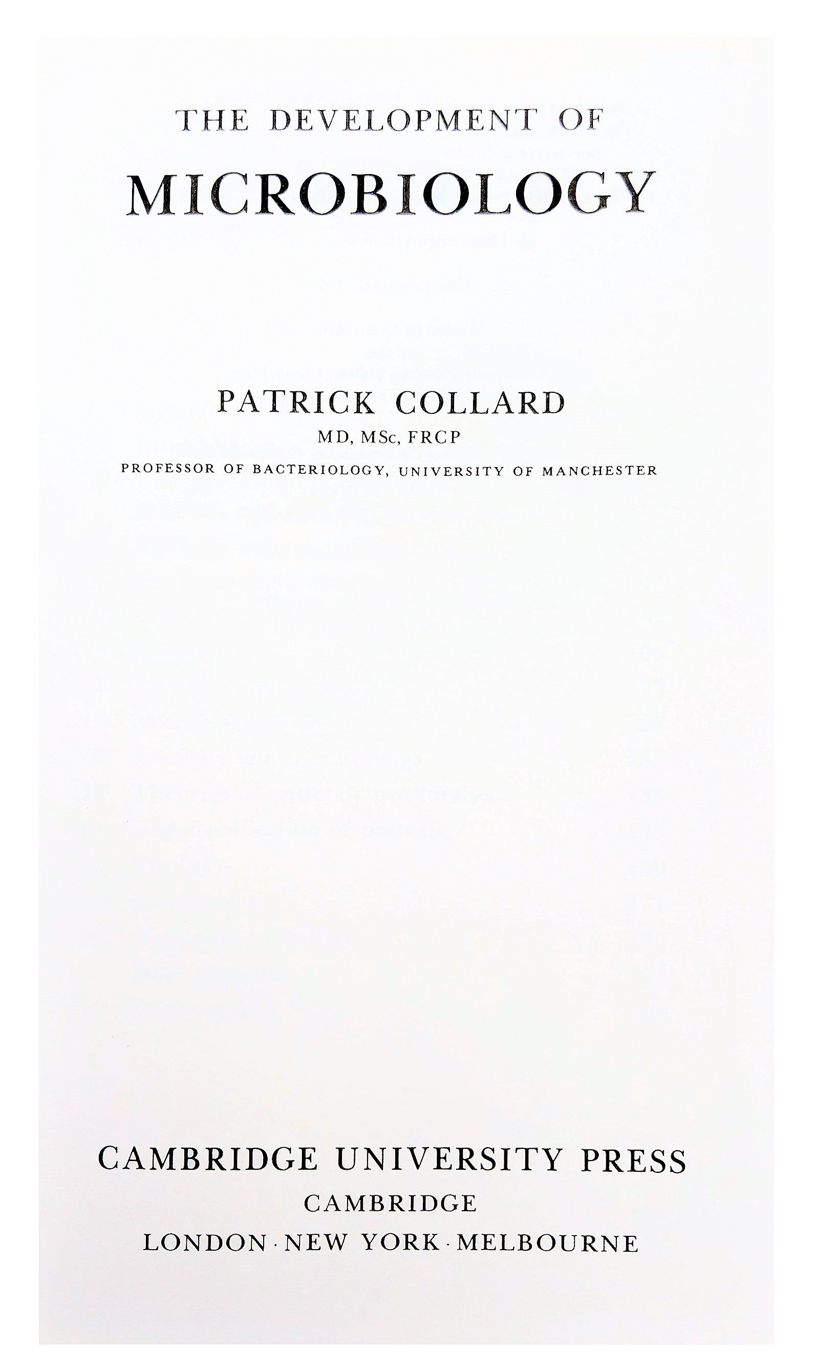 The Development of Microbiology.