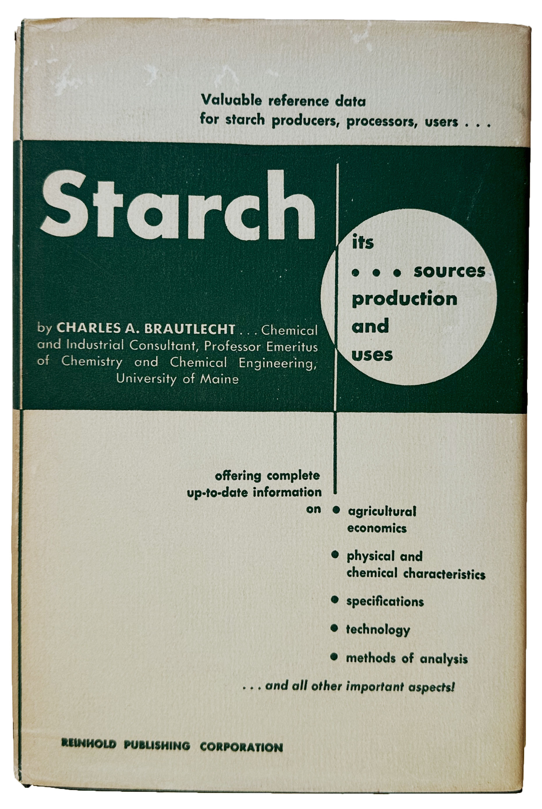 Starch, its sources, production and uses.