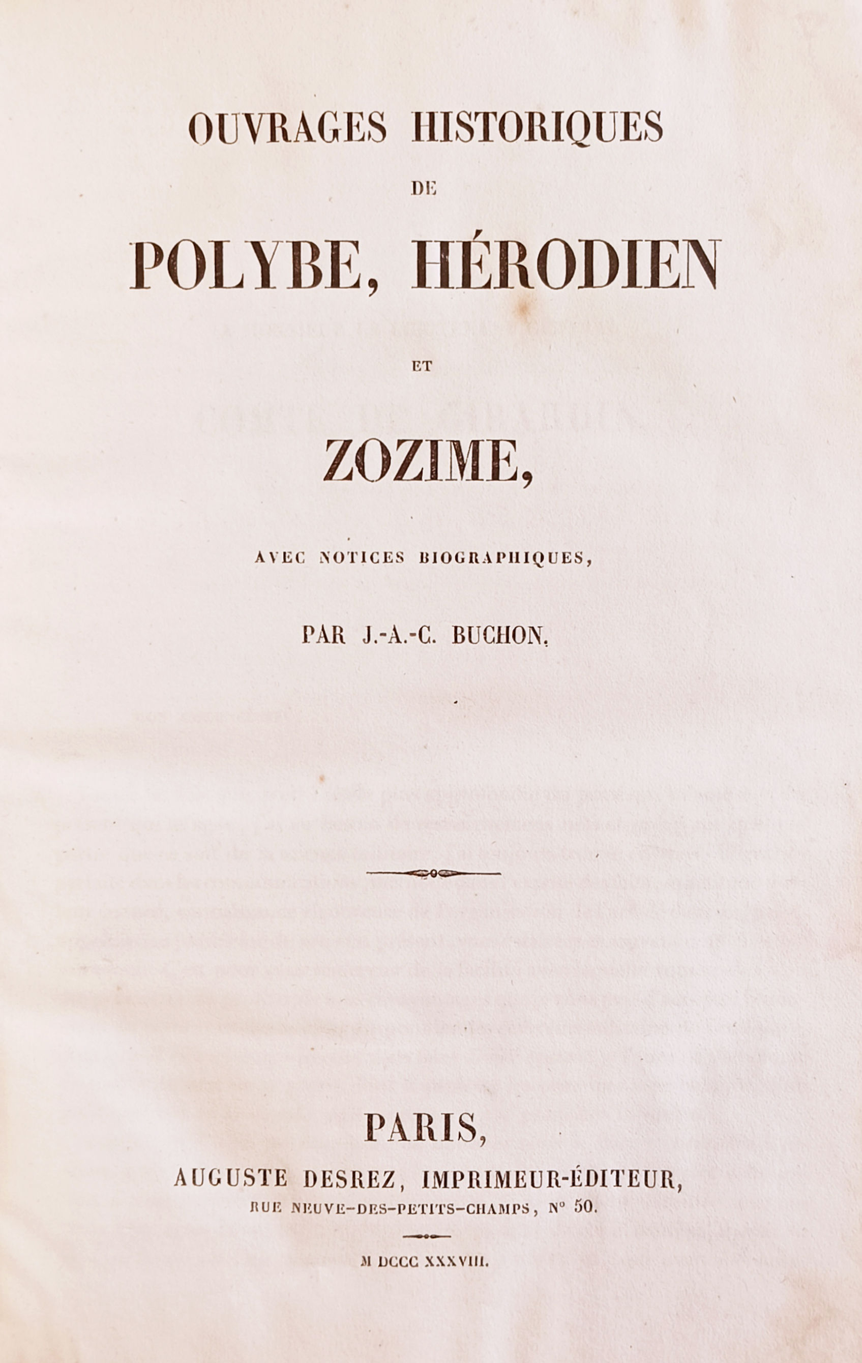 Ouvrages Historiques de Polybe, Herodien et Zozime, avec notices ...