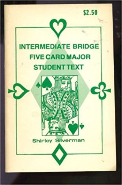Intermediate Bridge Five Card Major Student Text