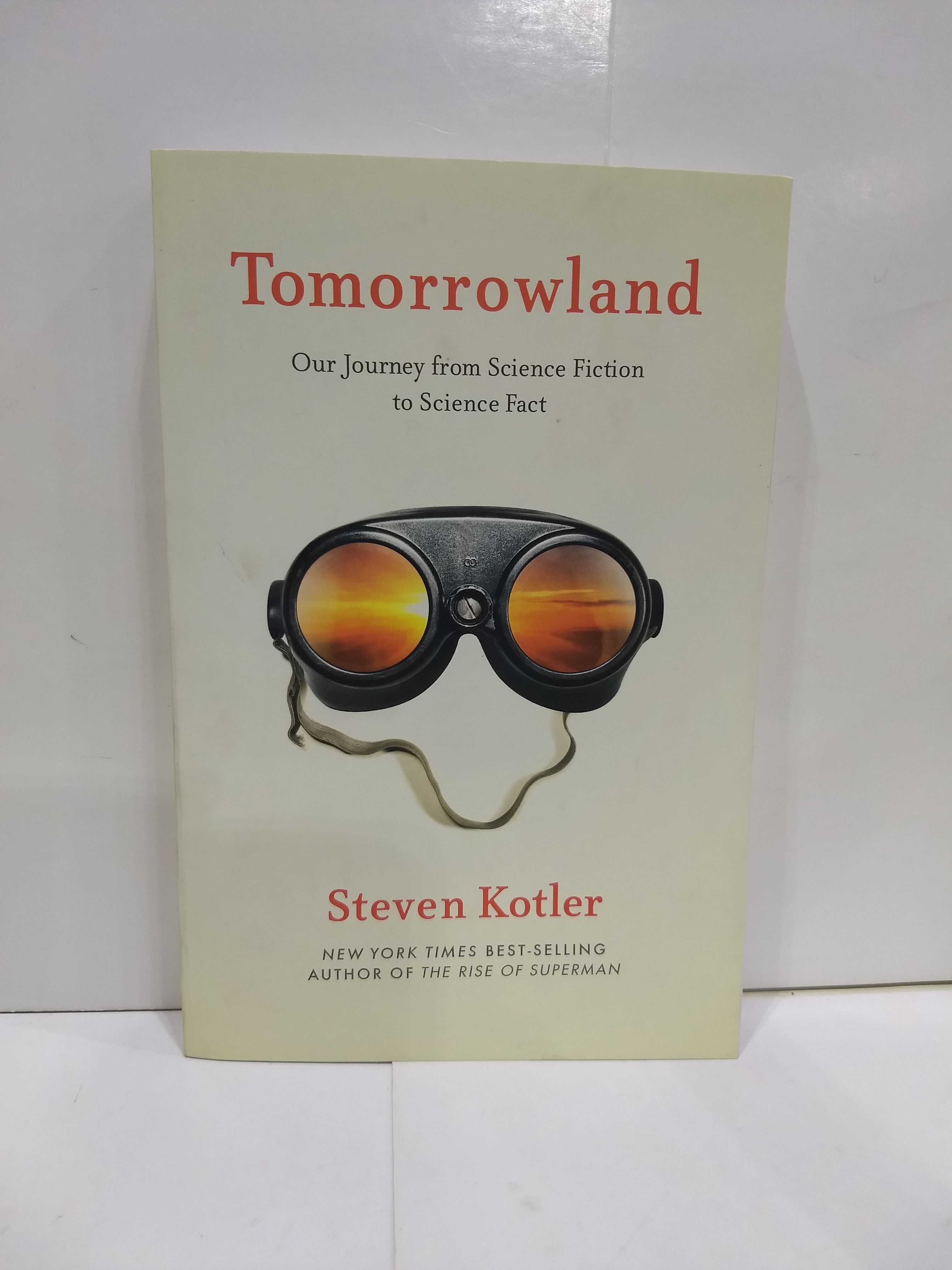 Tomorrowland: Our Journey From Science Fiction To Science Fact