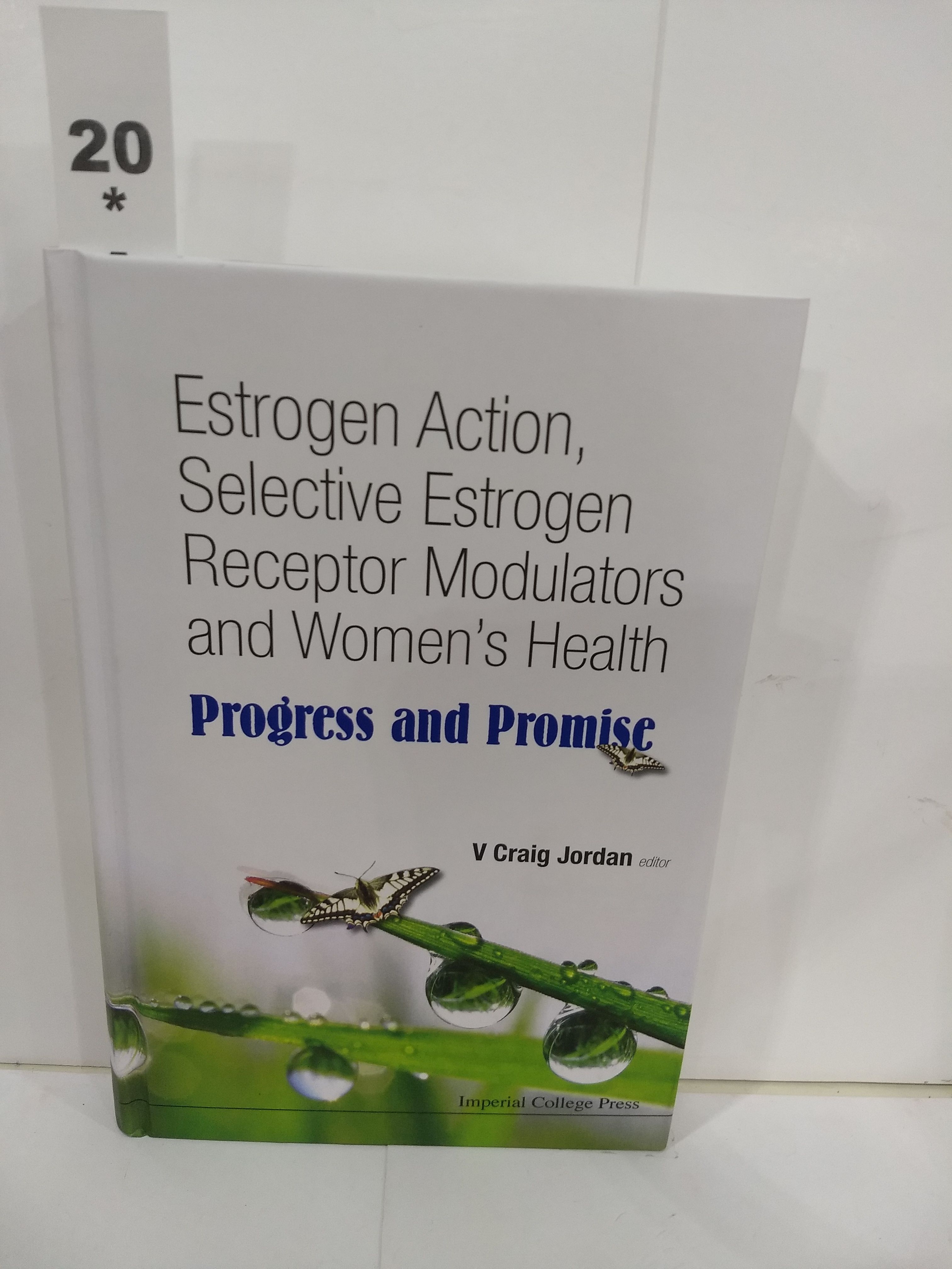 Estrogen Action, Selective Estrogen Receptor Modulators, and Women's ...