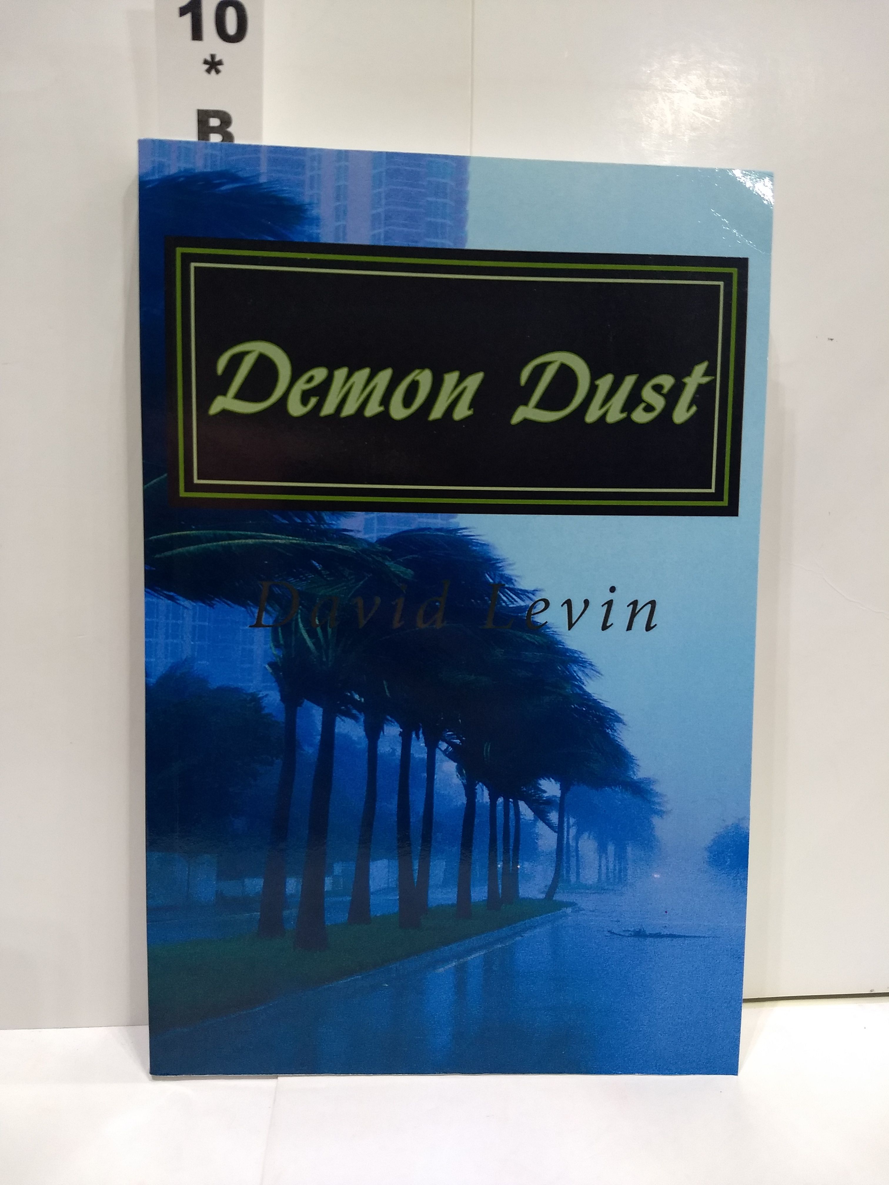 The Demons of San Antonio (SIGNED)