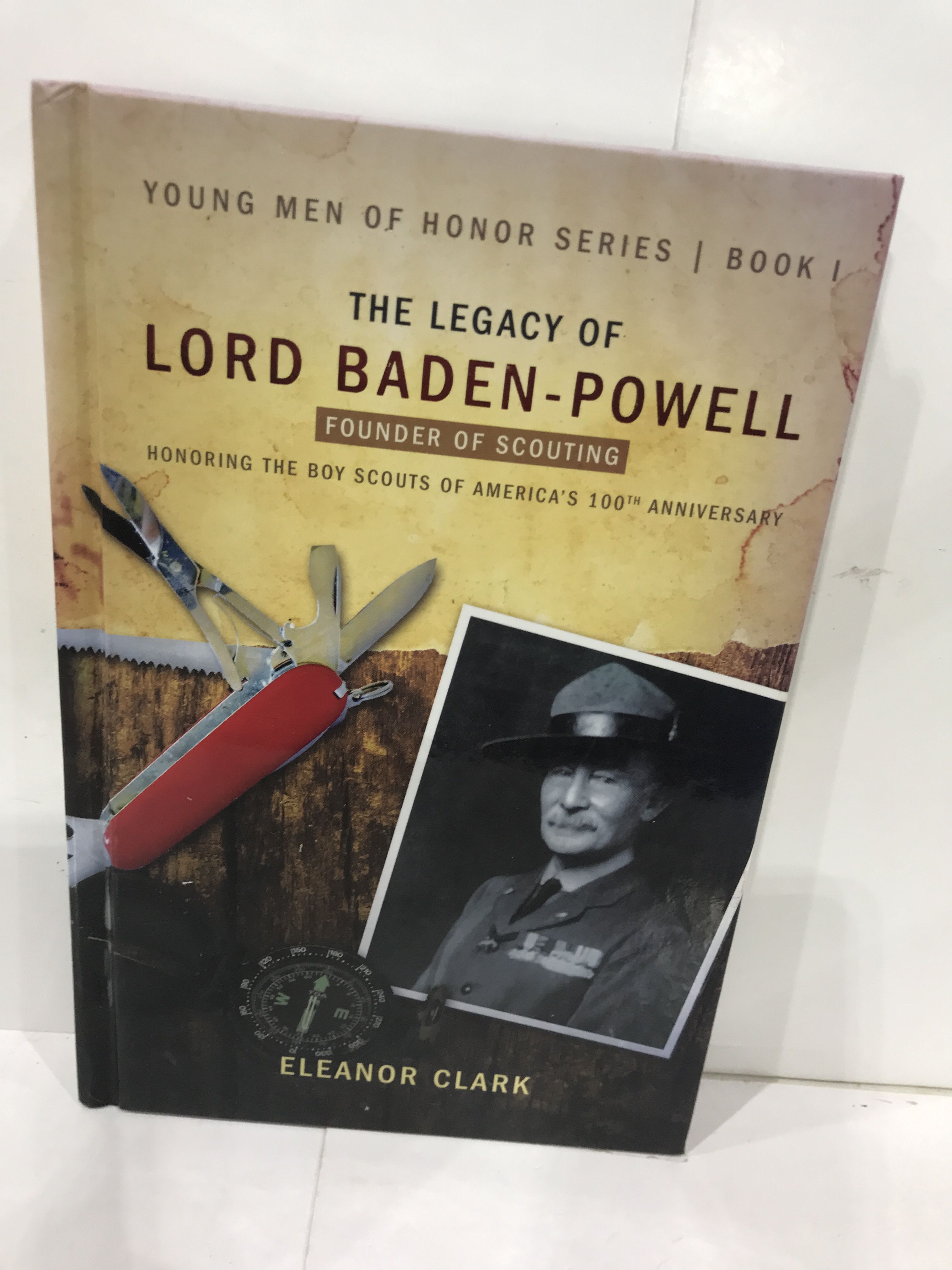 The Legacy of Lord Baden-Powell: Founder of Scouting (SIGNED)