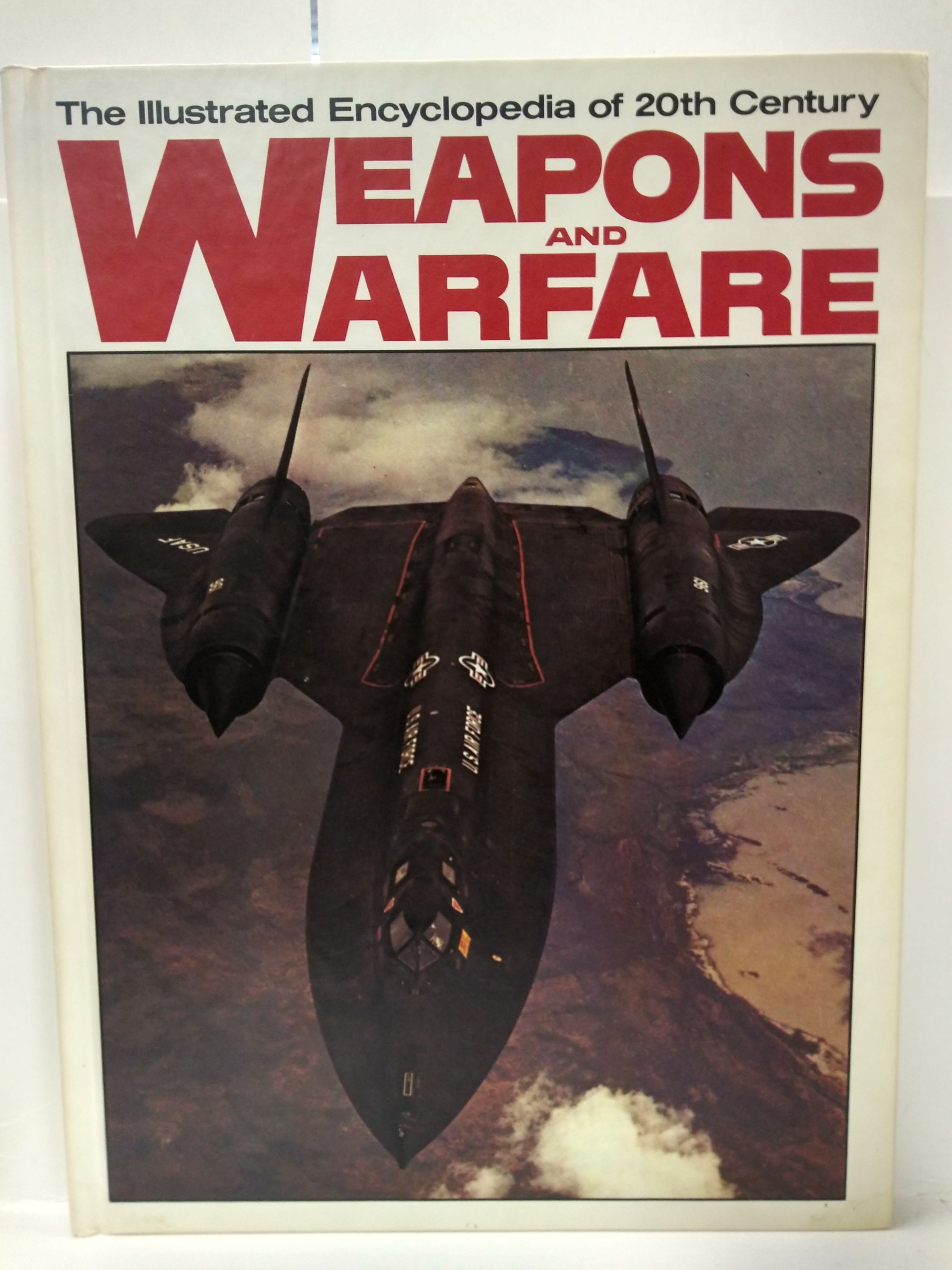 The Illustrated Encyclopedia of 20th Century Weapons and Warfare, Vol ...