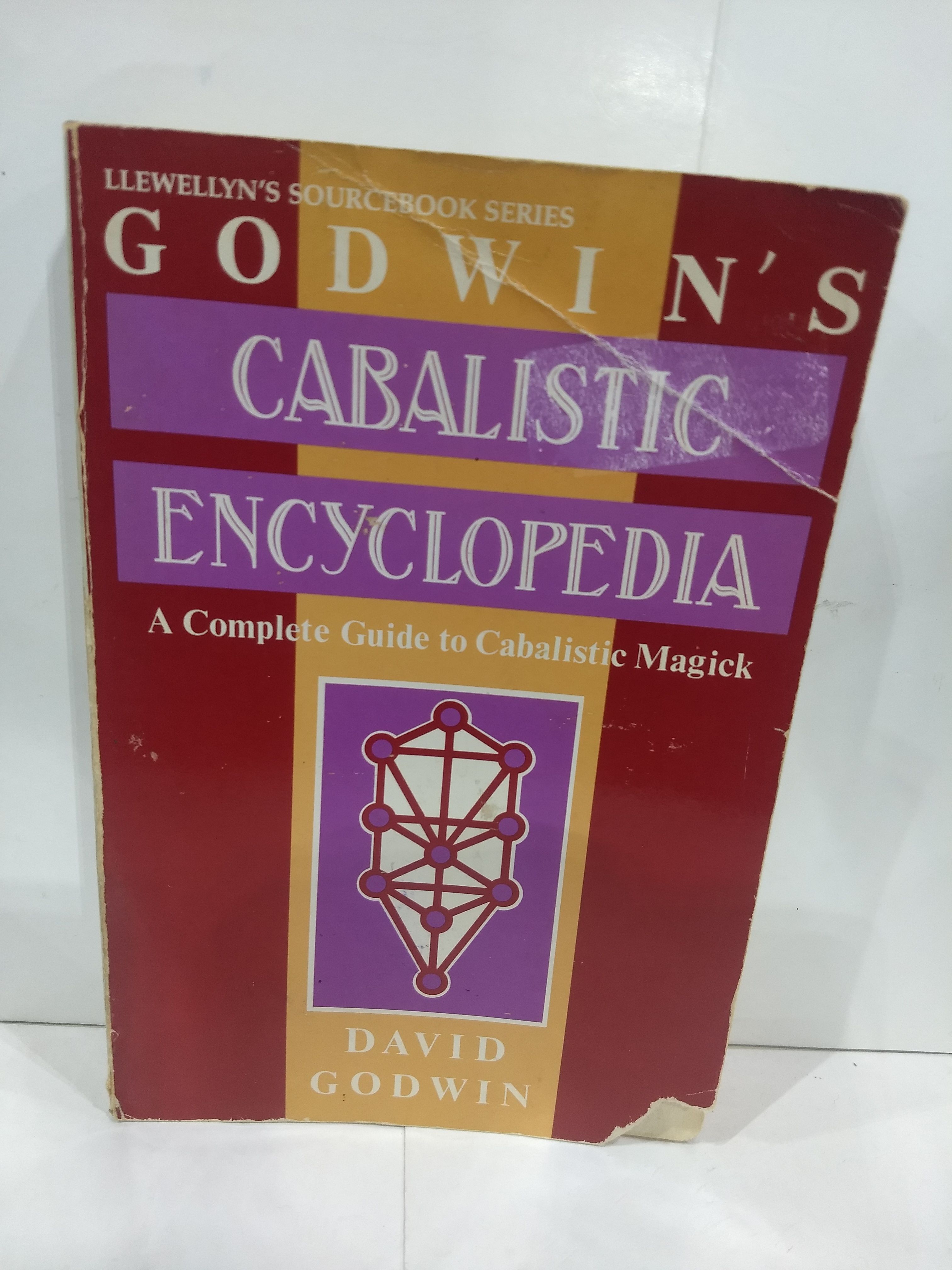 Godwin's Cabalistic Encyclopedia : A Complete Guide to Cabalistic Magick