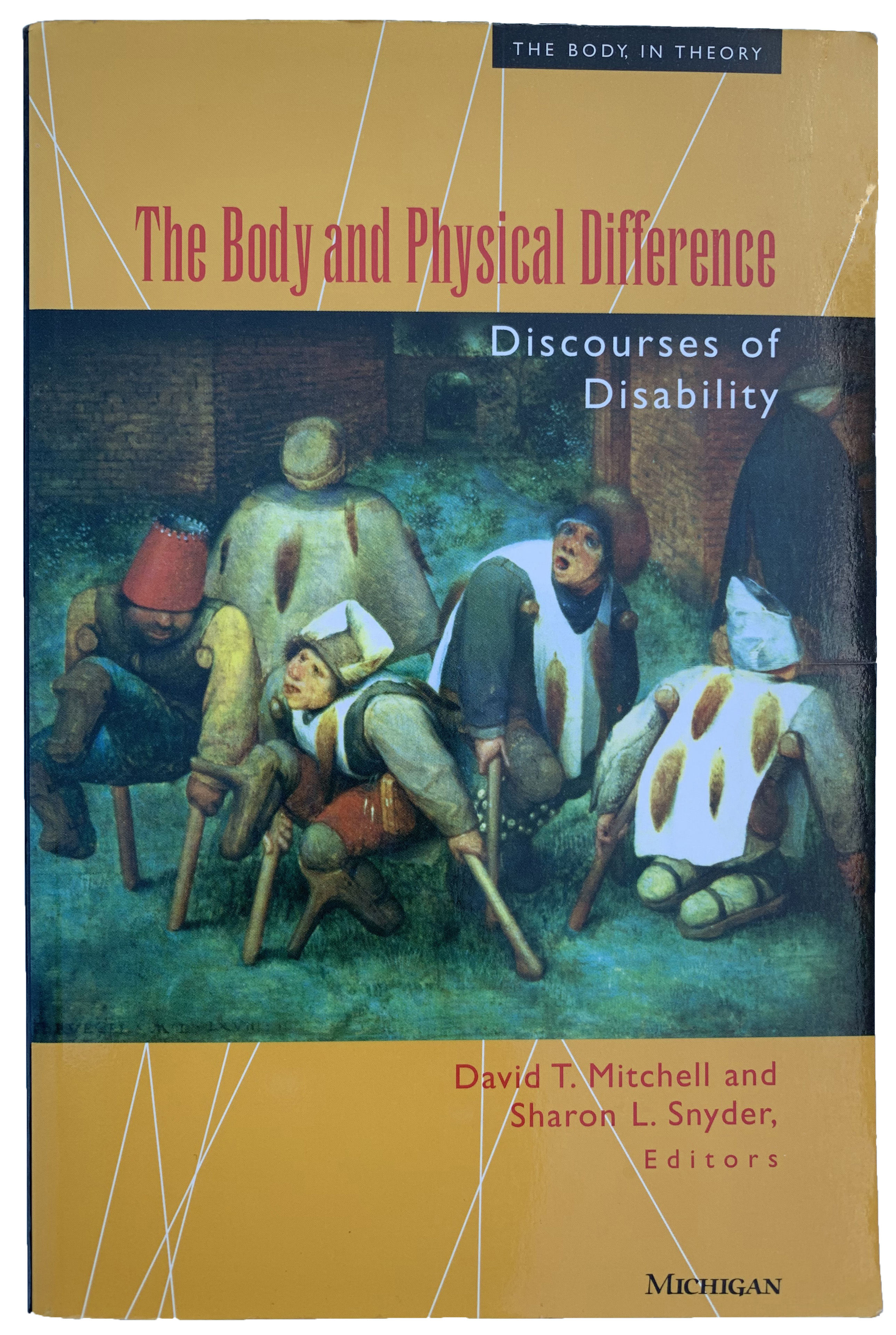 The Body and Physical Difference. Discourses of Disability.