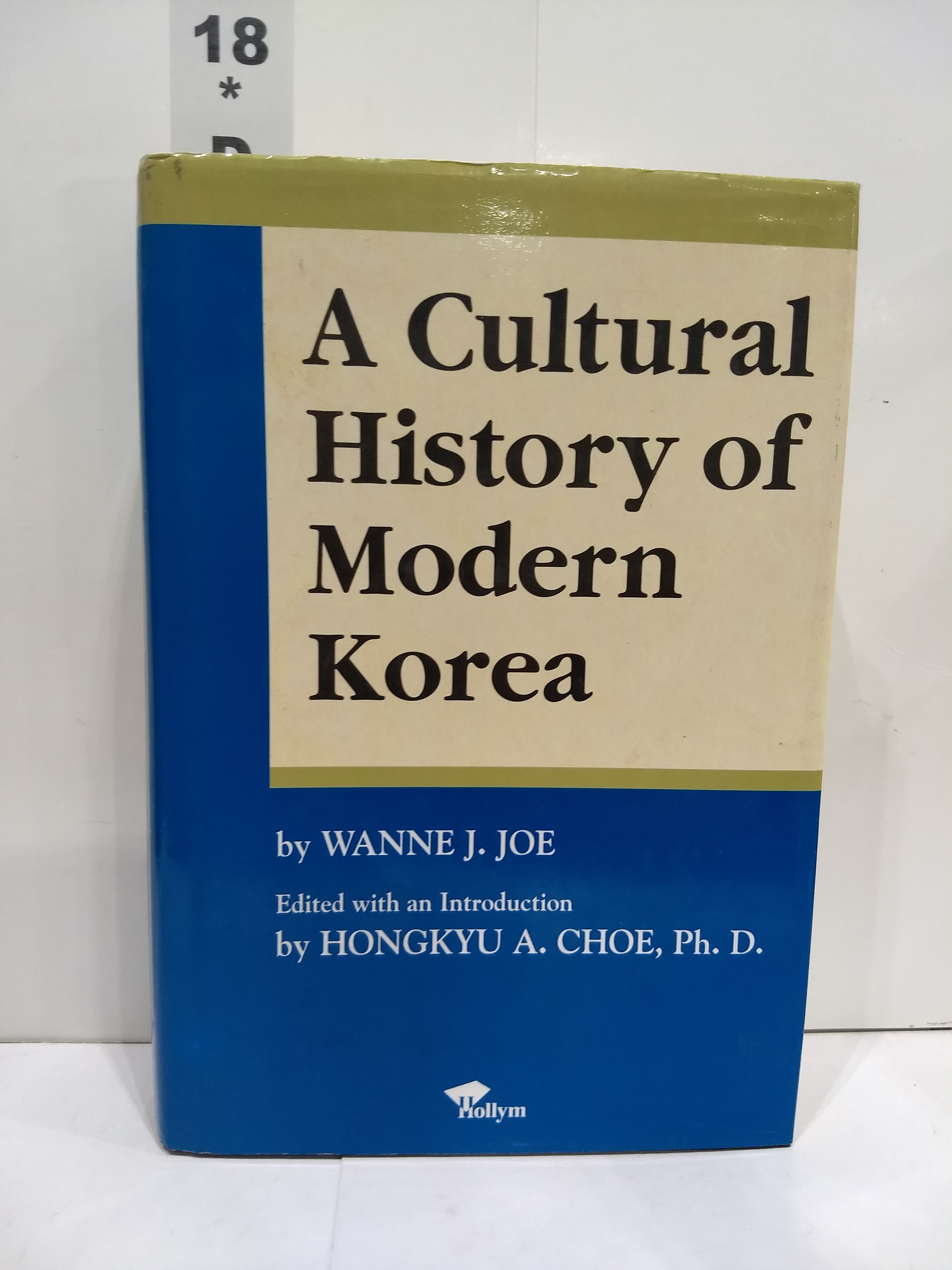 A Cultural History Of Modern Korea: A History Of Korean Civilization