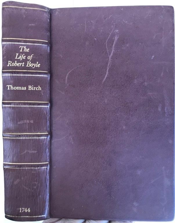The life of the honourable Robert Boyle.